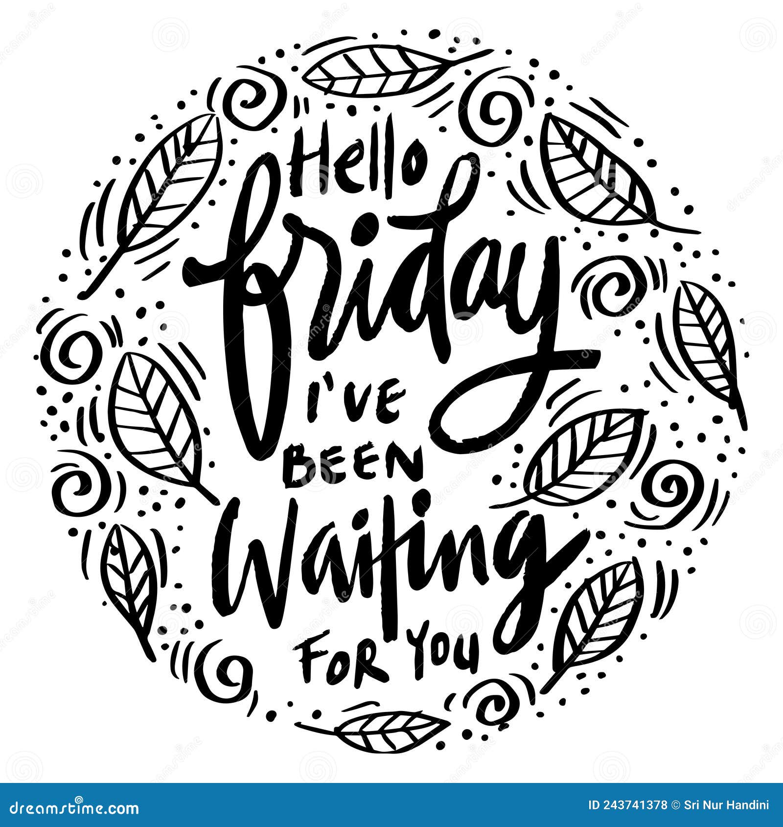 Hello Friday I`ve Been Waiting for You. Stock Illustration ...