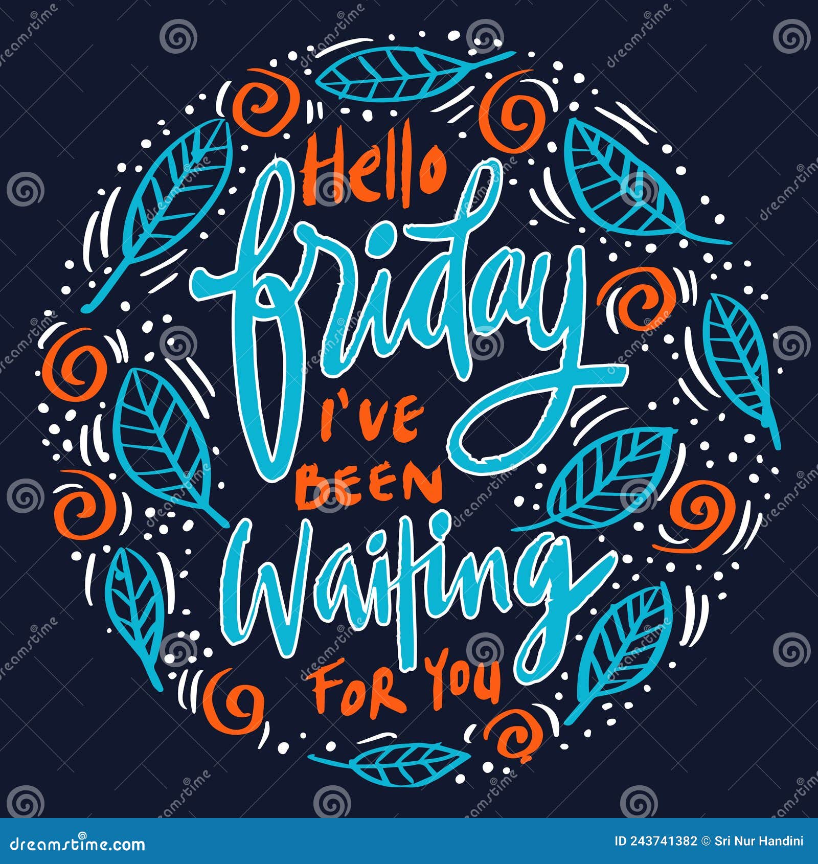 Hello Friday I`ve Been Waiting for You. Stock Vector - Illustration of ...