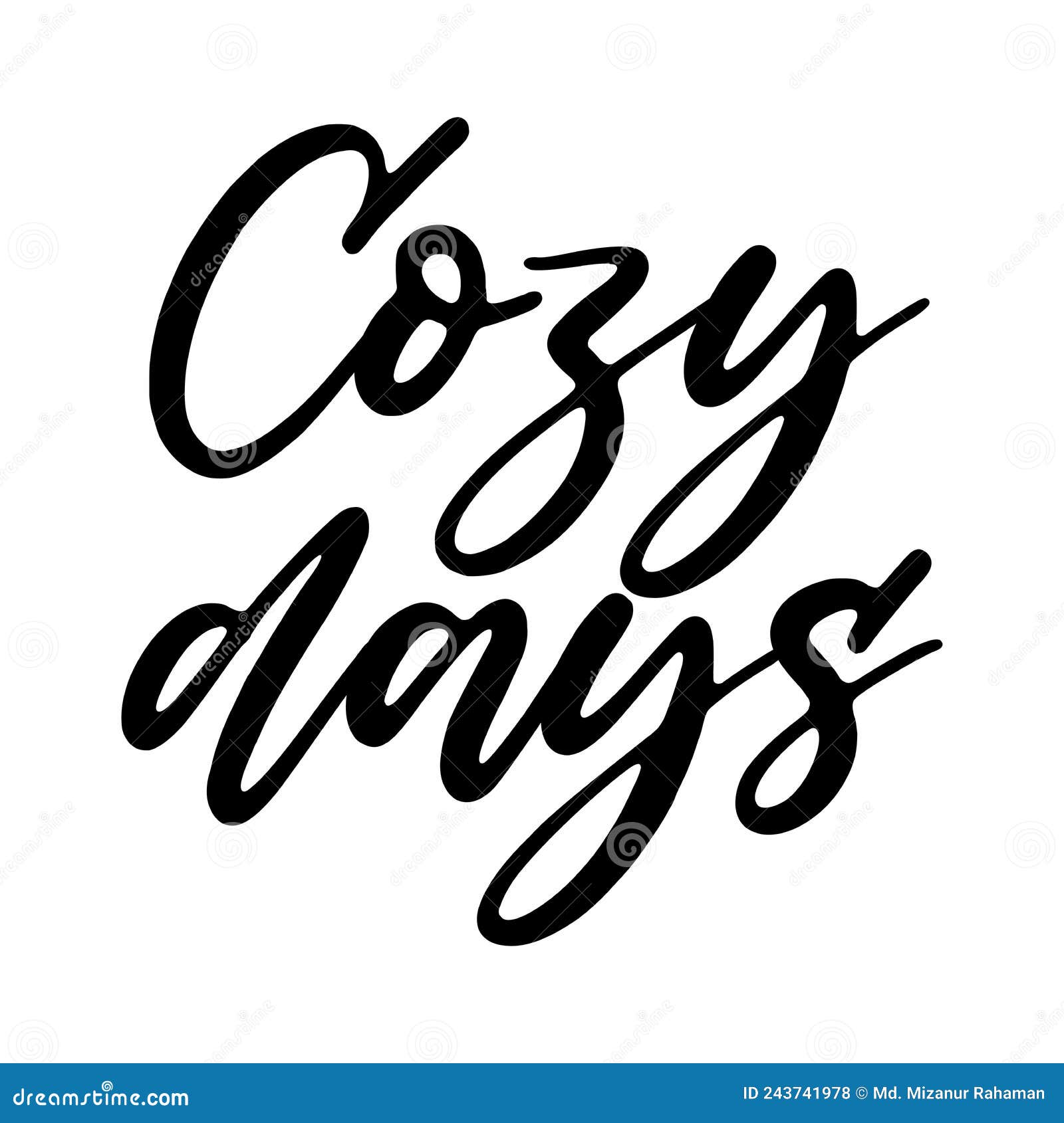 Cozy Days Motivation Saying Stock Vector - Illustration of design ...