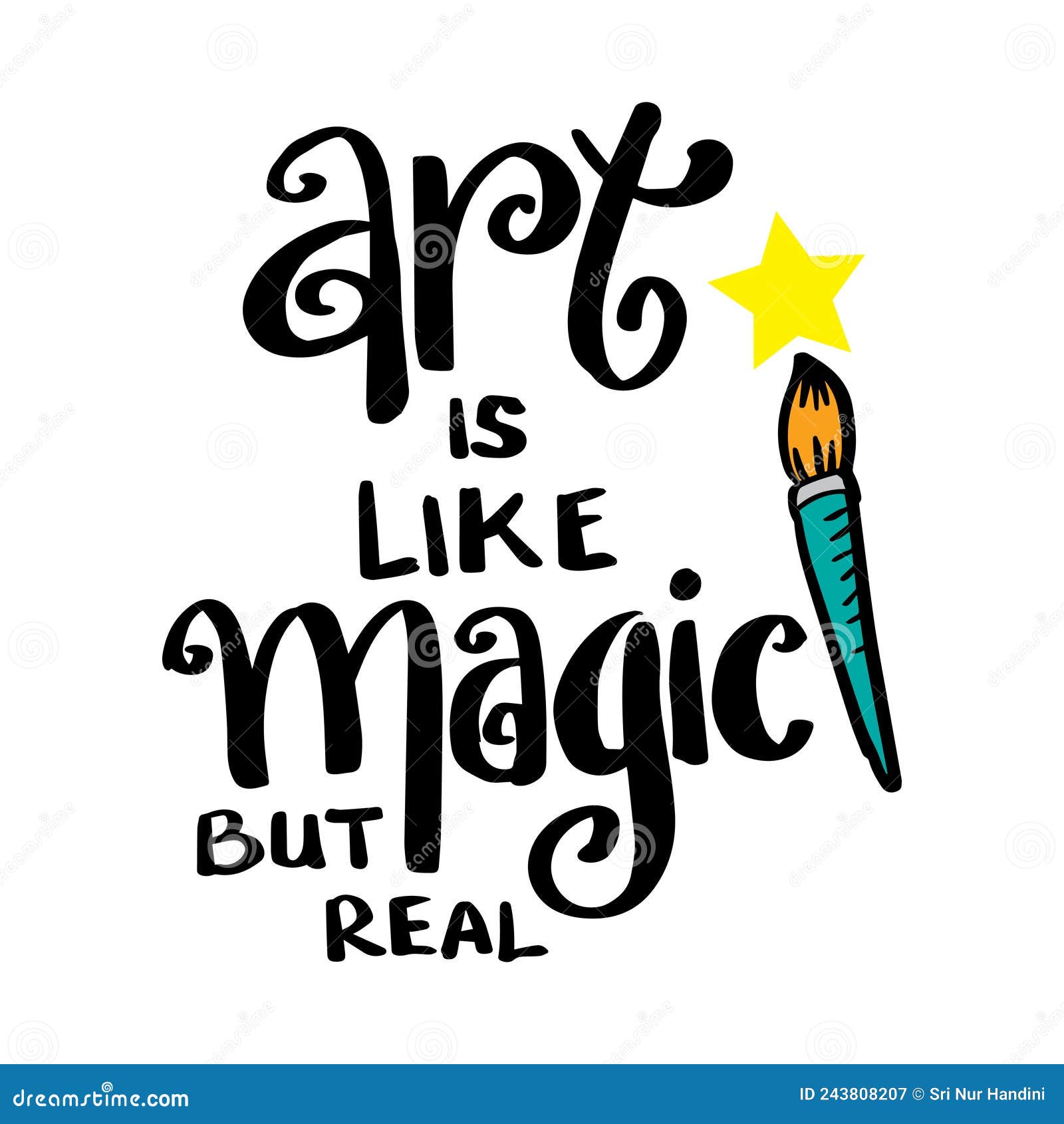 Art is Like Magic but Real. Stock Vector - Illustration of real ...