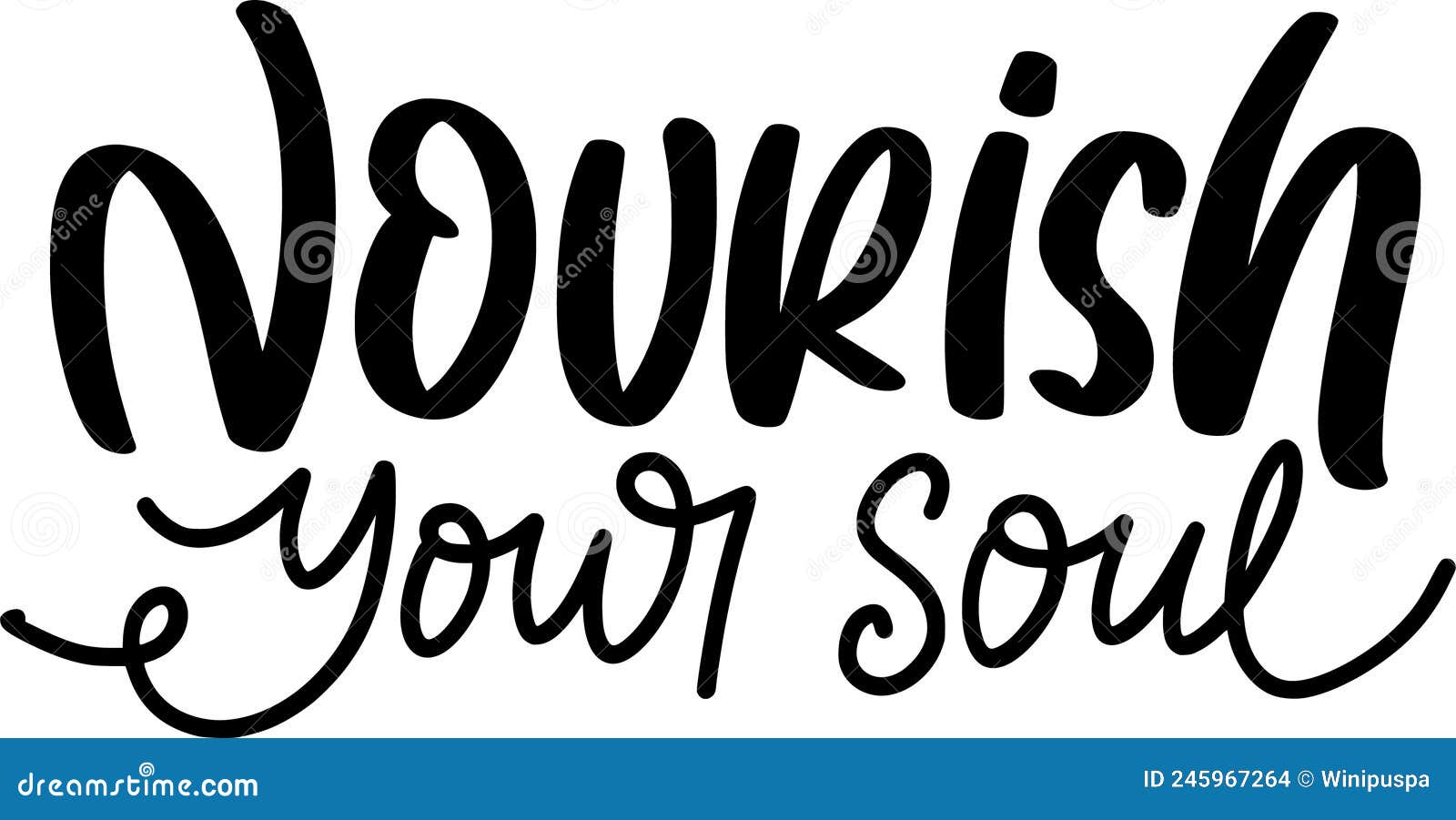 Nourish Your Soul Quotes stock vector. Illustration of body - 245967264
