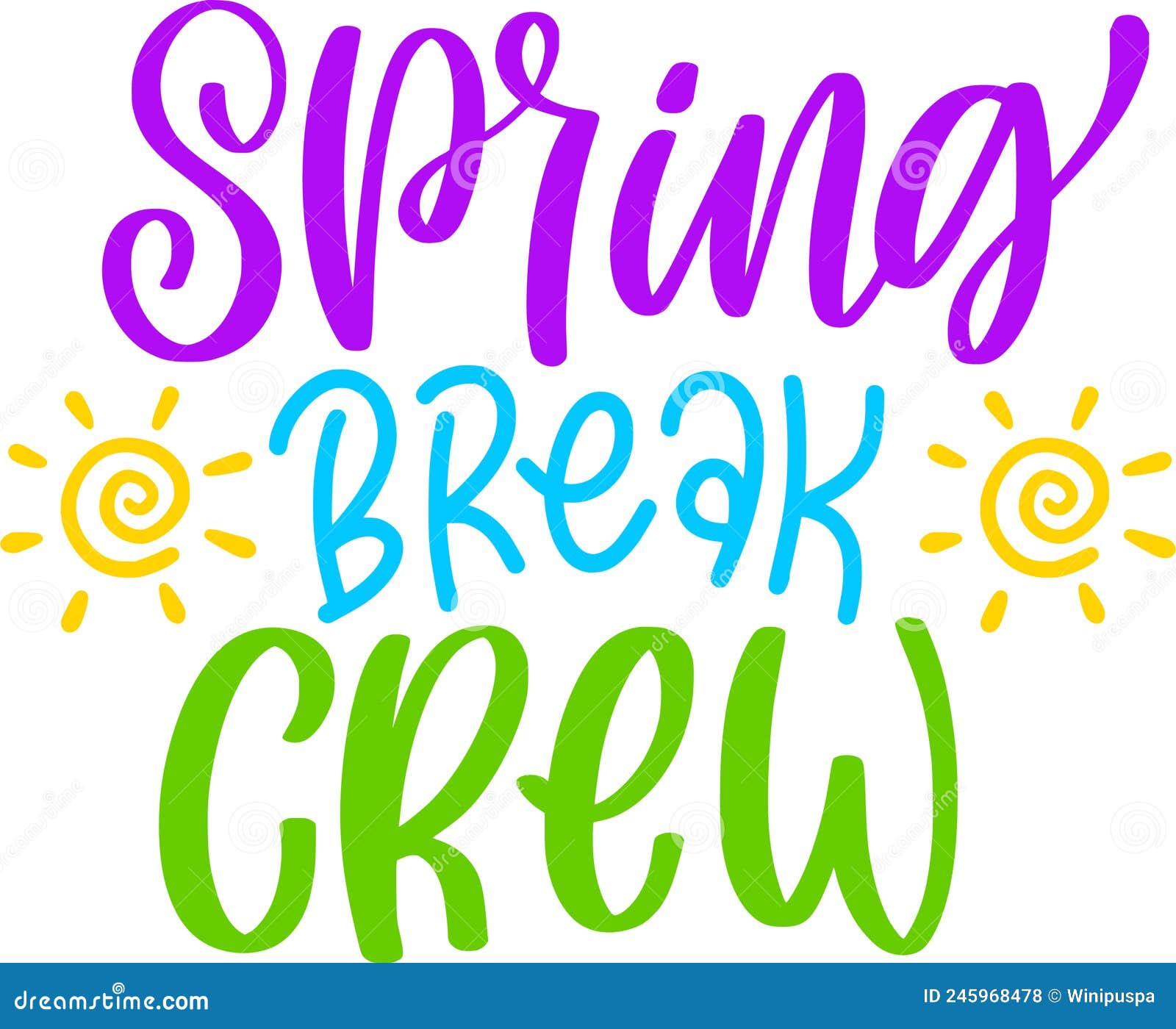 Spring Break Crew Quotes stock vector. Illustration of message - 245968478