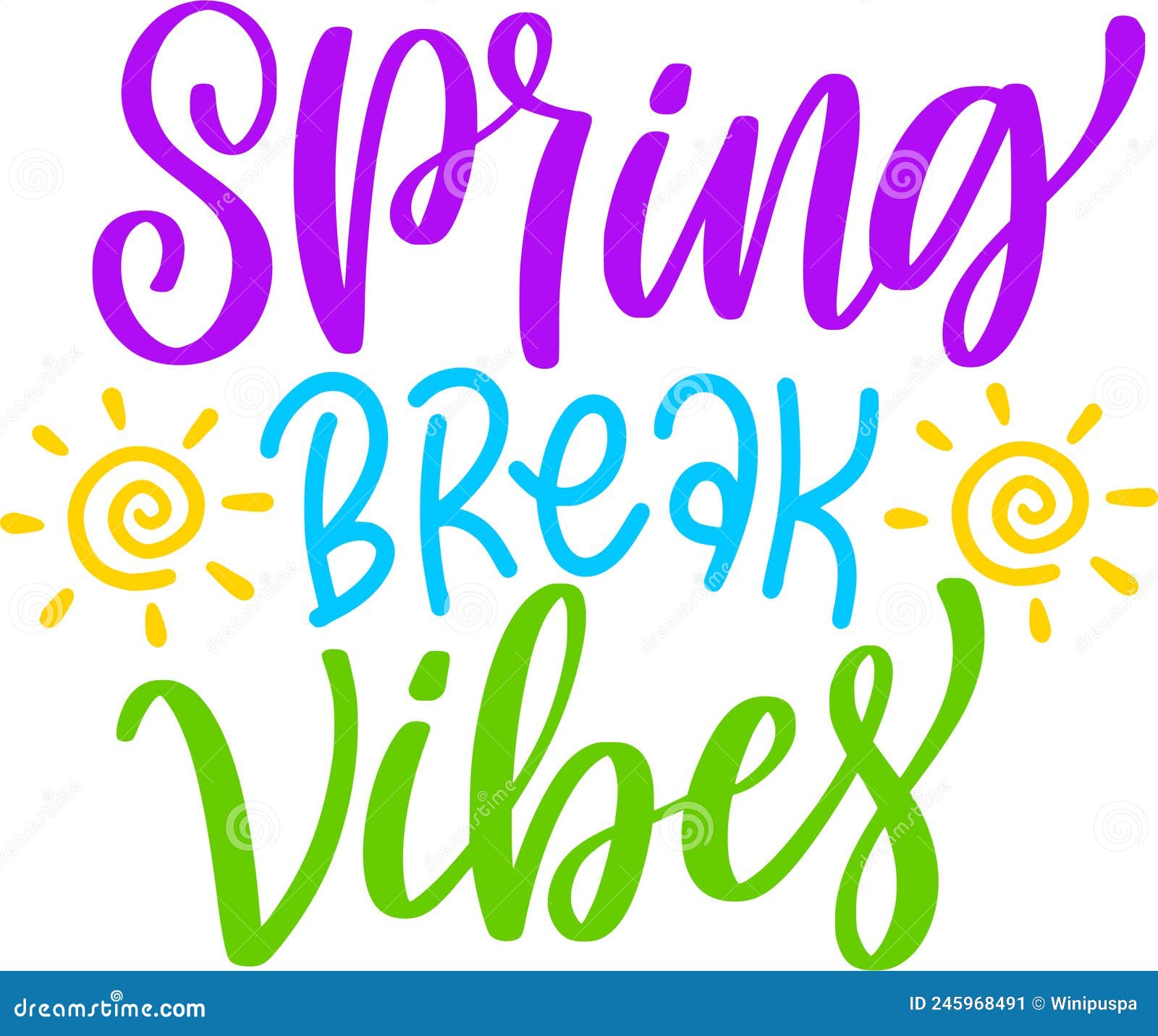 Spring Break Vibes Quotes stock vector. Illustration of font - 245968491