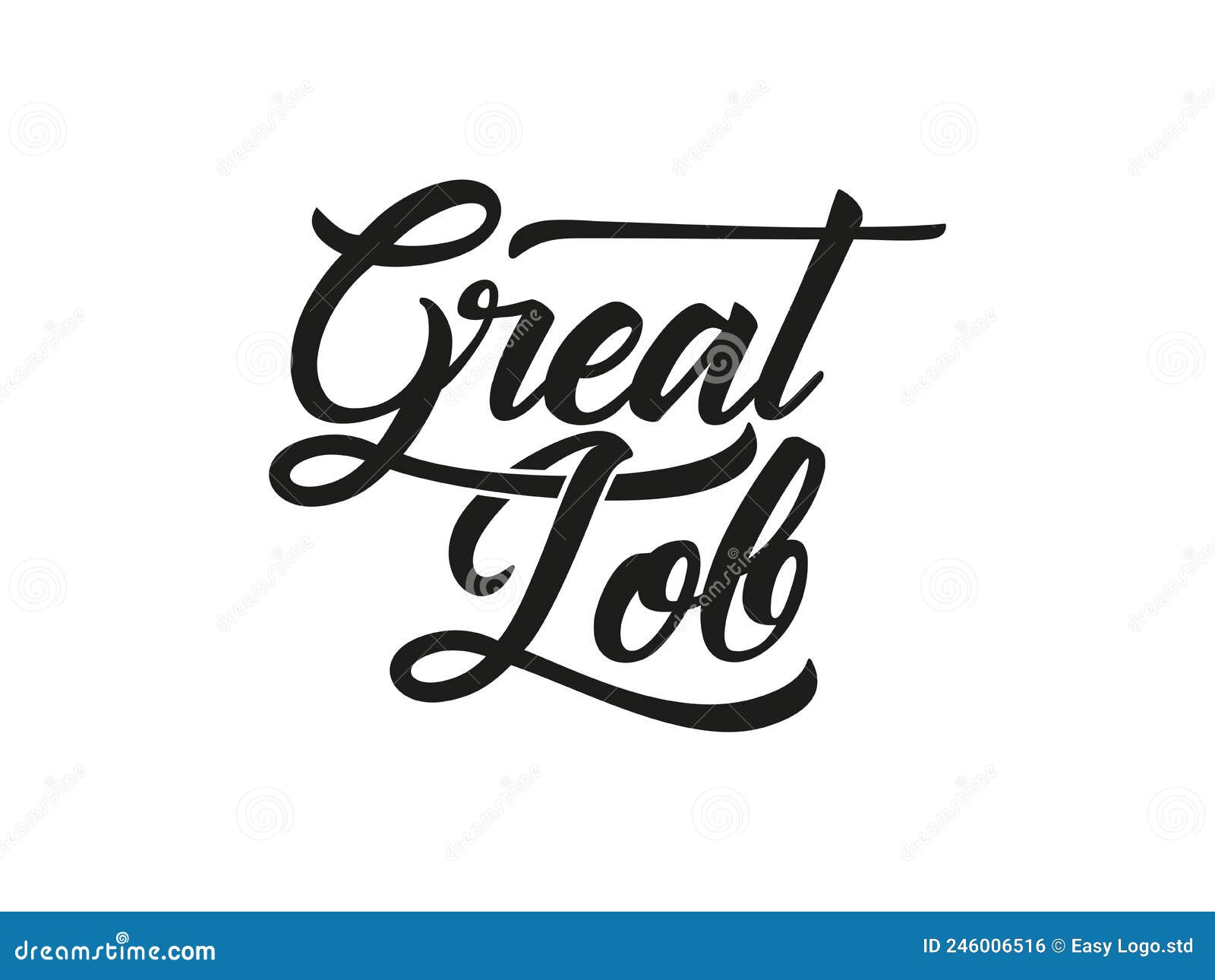 Great Job Card. Black Text Hand Drawn Lettering Calligraphic in White ...