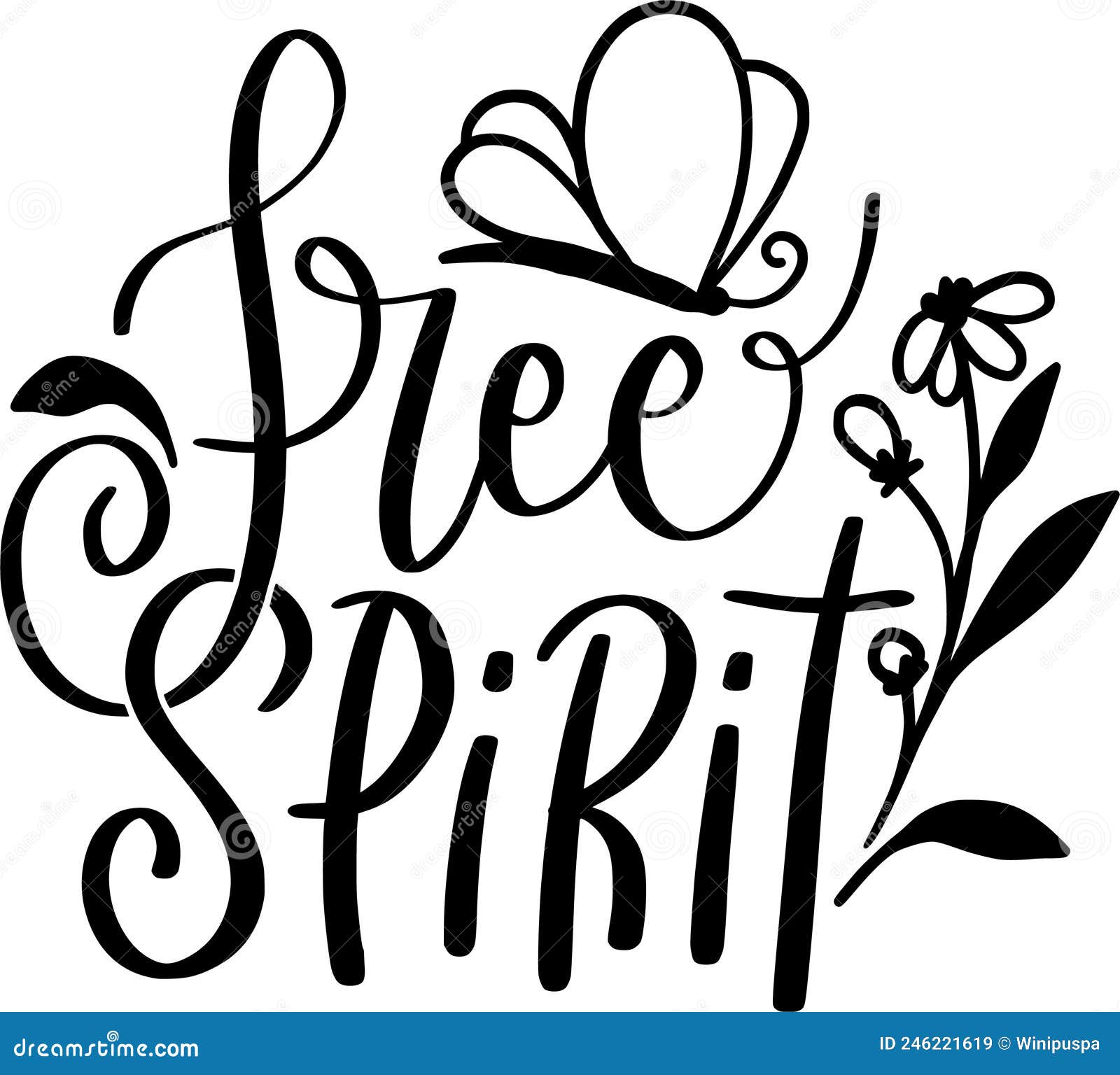 Free Spirit Inspirational Slogan Inscription. Stock Vector ...