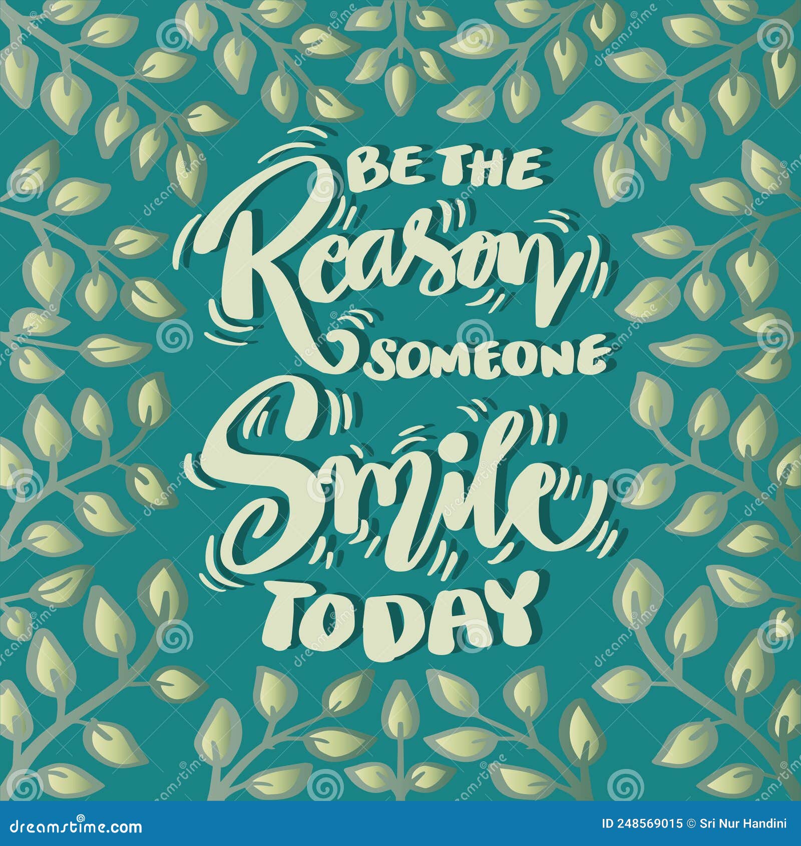 Be the Reason Someone Smile Today. Poster Quotes. Stock Illustration ...