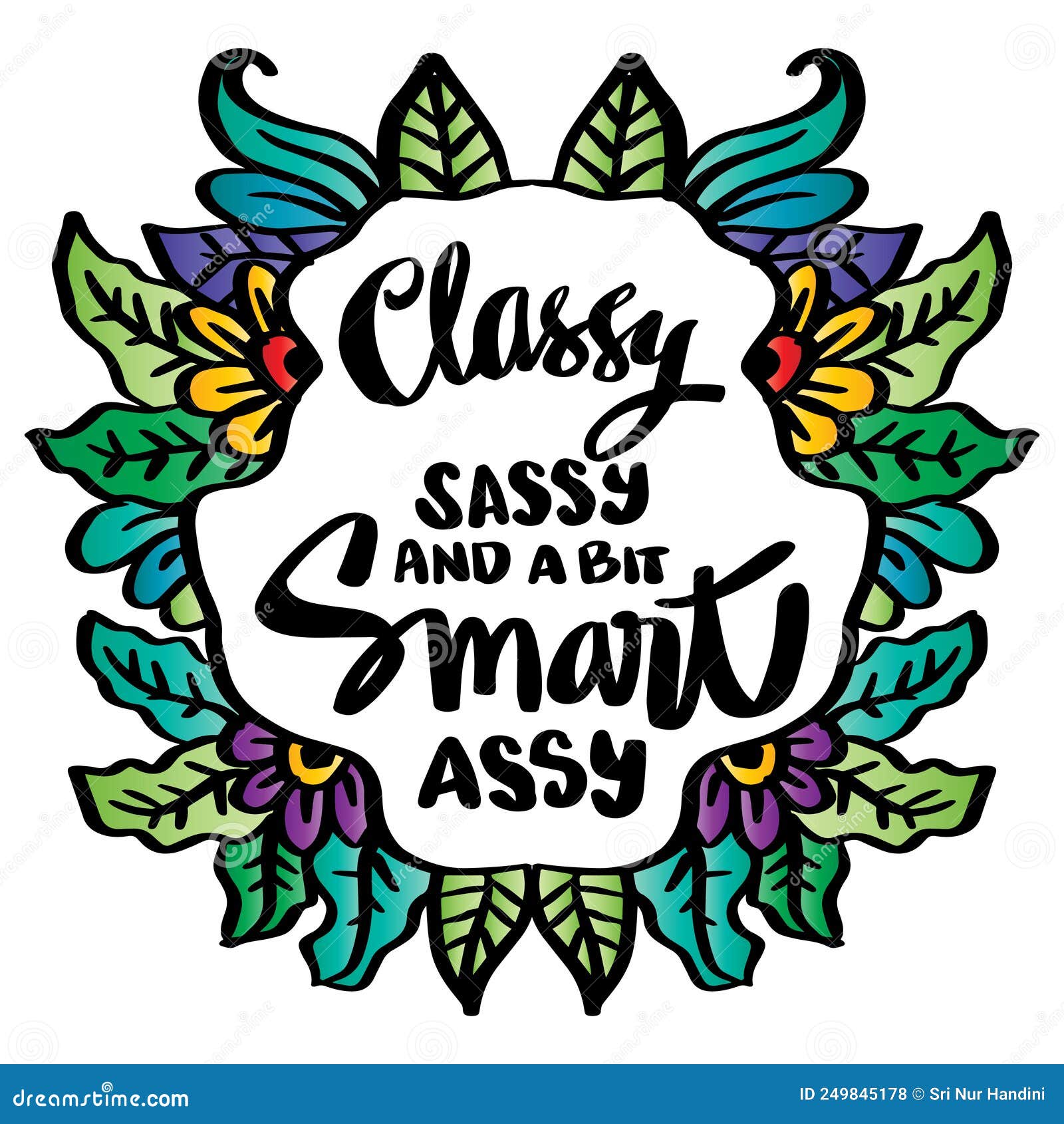 Classy Sassy and a Bit Smart Assy. Stock Illustration - Illustration of ...