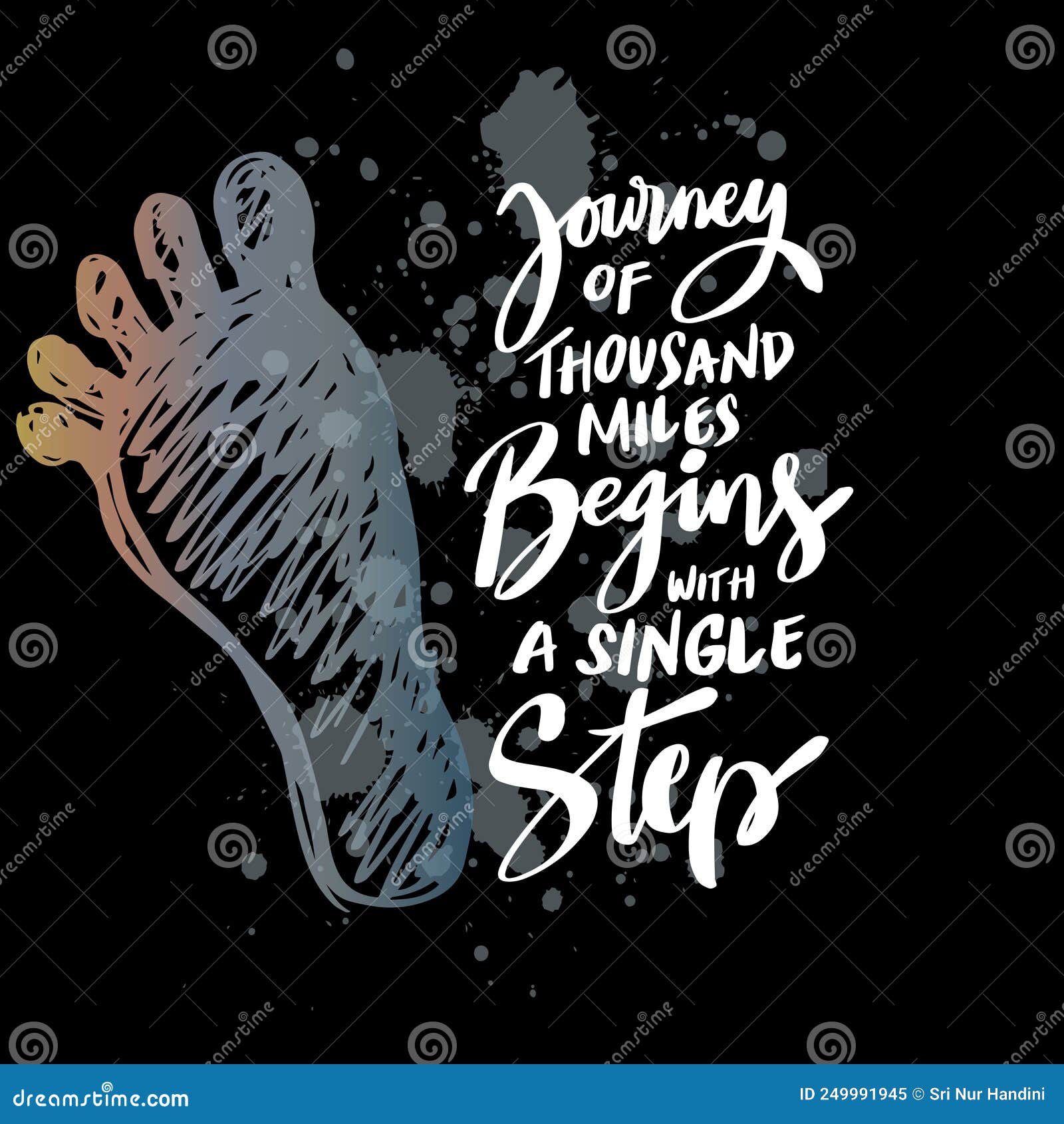 A Journey Of A Thousand Miles Begins With A Single Step. Royalty-Free ...
