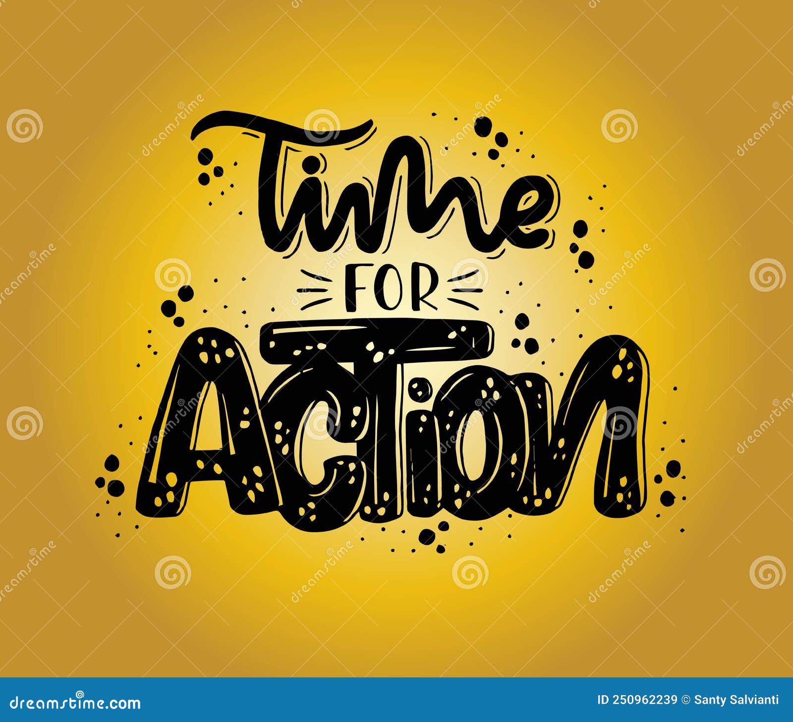 Time for Action, Hand Lettering, Motivational Quotes Stock Vector ...