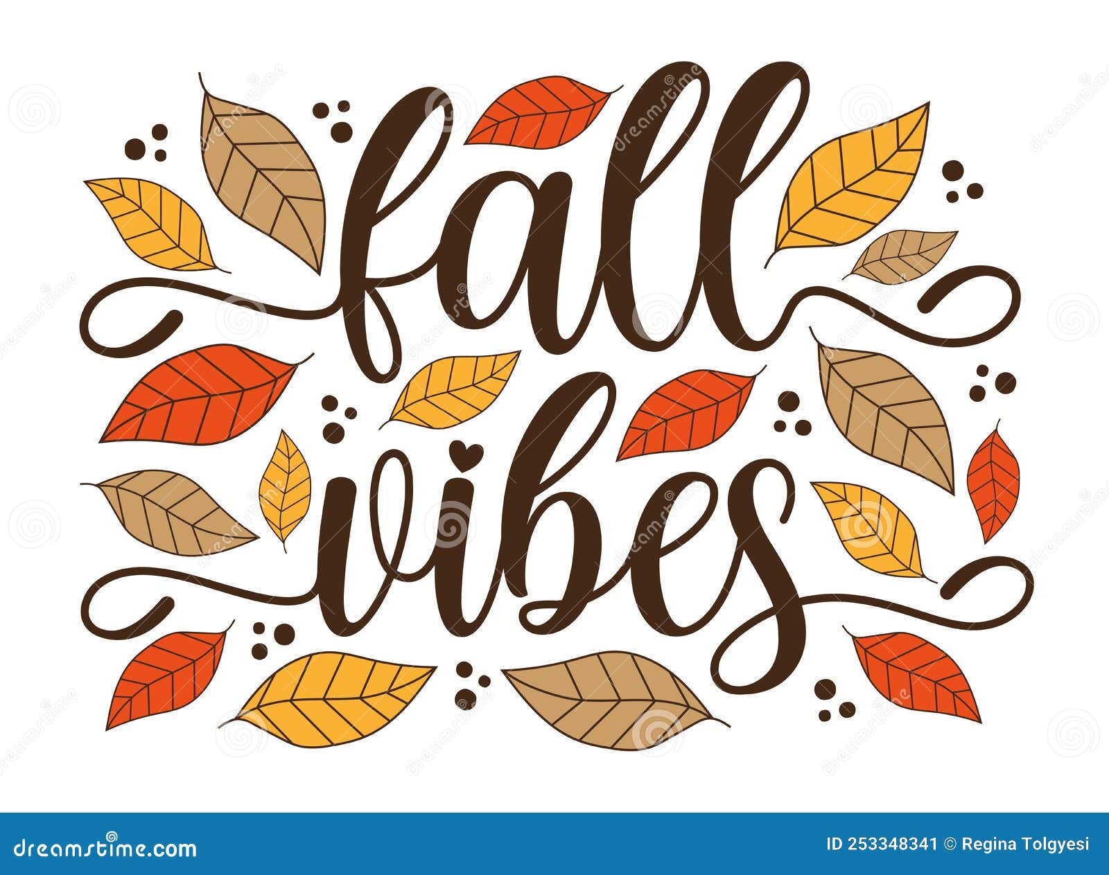 Fall Vibes - Calligraphy with Hand Drawn Autumn Leaves. Stock Vector ...