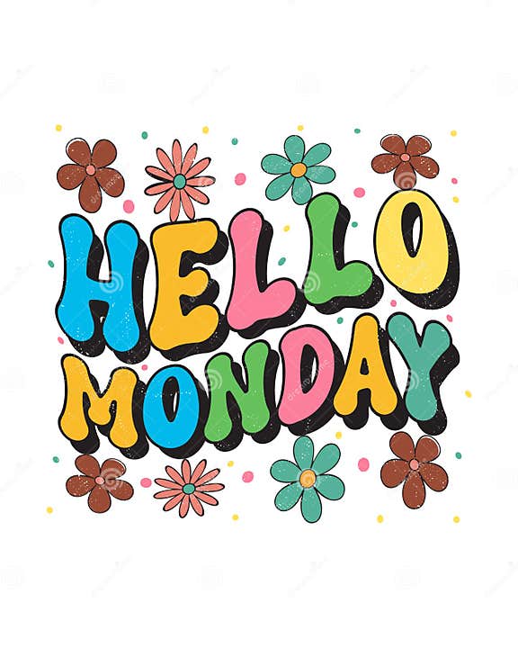 Hello Monday, Groovy Typography Vintage T-shirt Design, Stock Vector ...