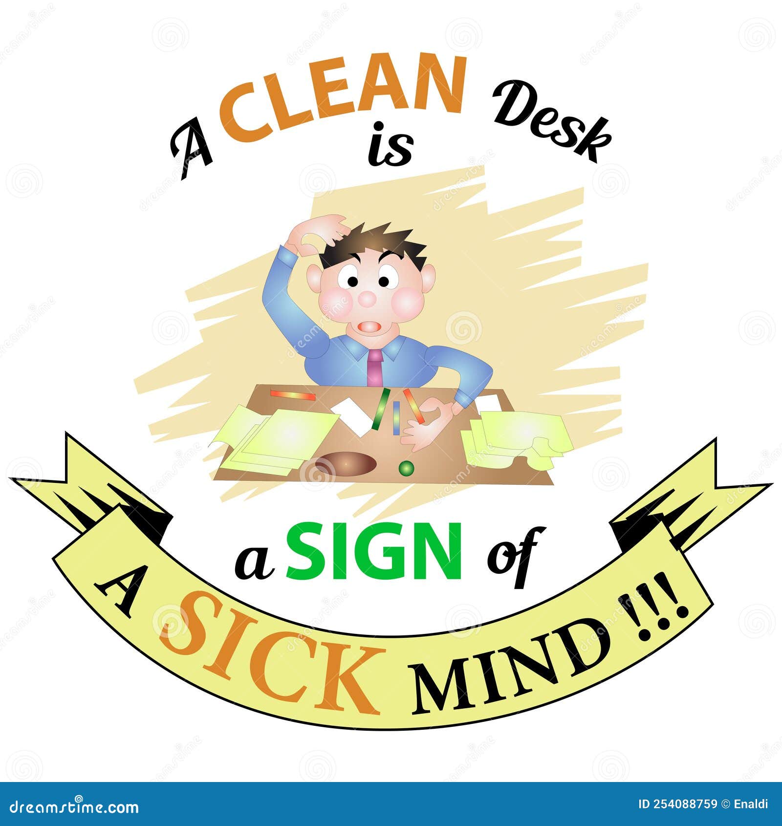 A Clean Desk is a Sign of a Sick Mind Funny Quotes Stock Vector ...
