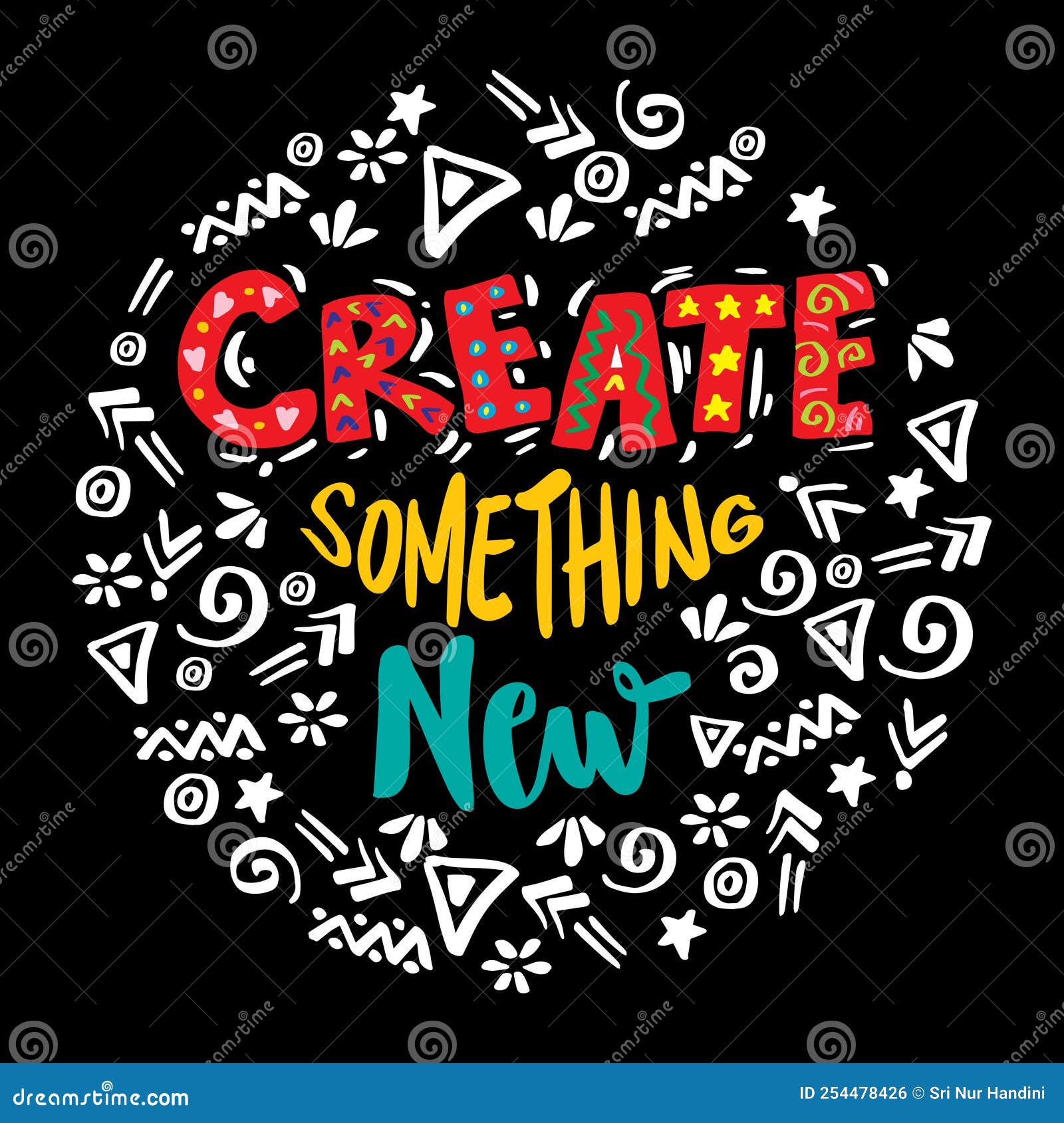 Create Something New Hand Lettering. Stock Vector - Illustration of ...