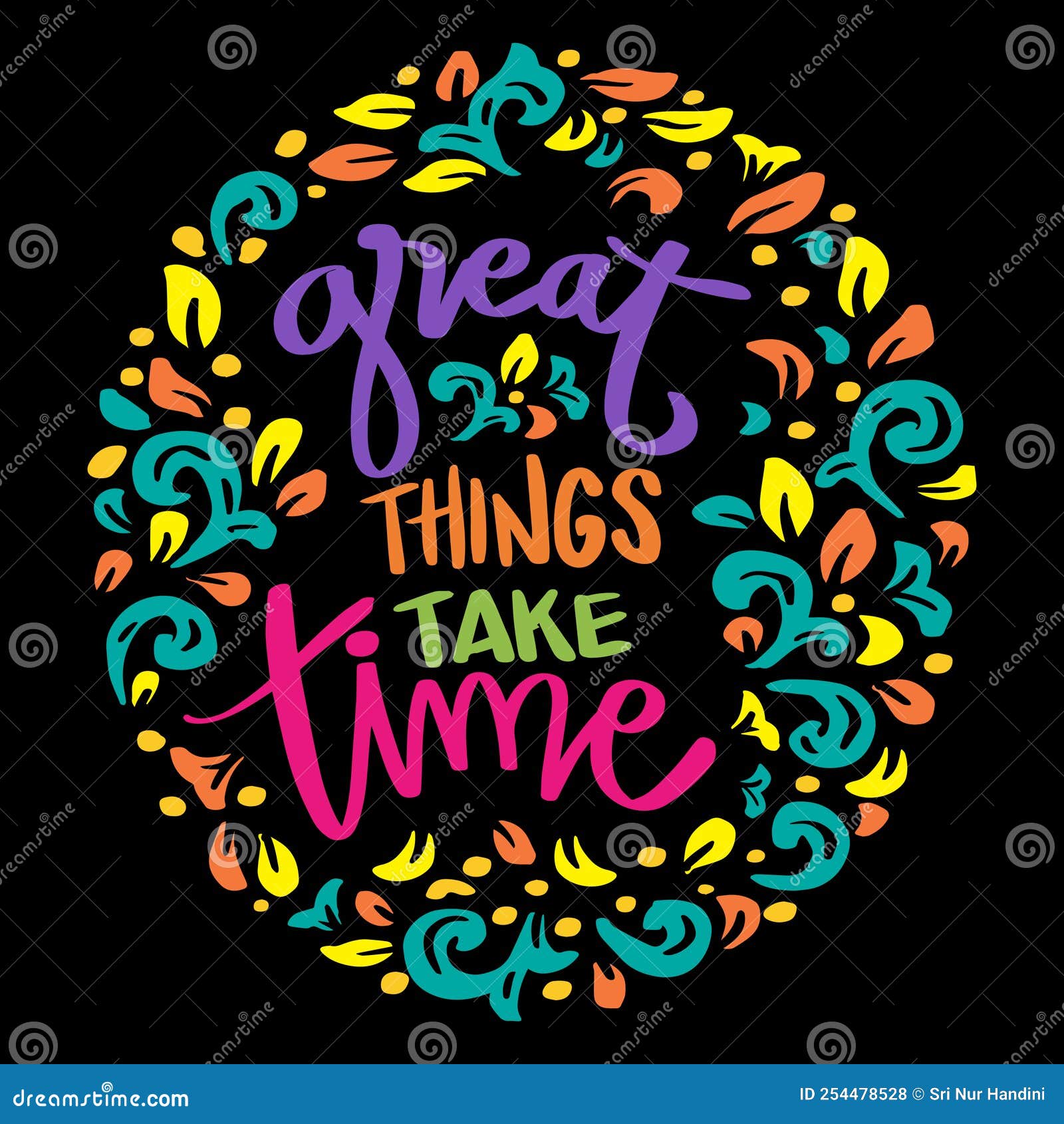 Great Things Take Time Hand Lettering. Stock Illustration ...