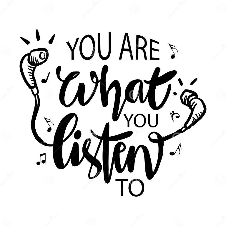 You are What You Listen To Lettering. Stock Illustration - Illustration ...