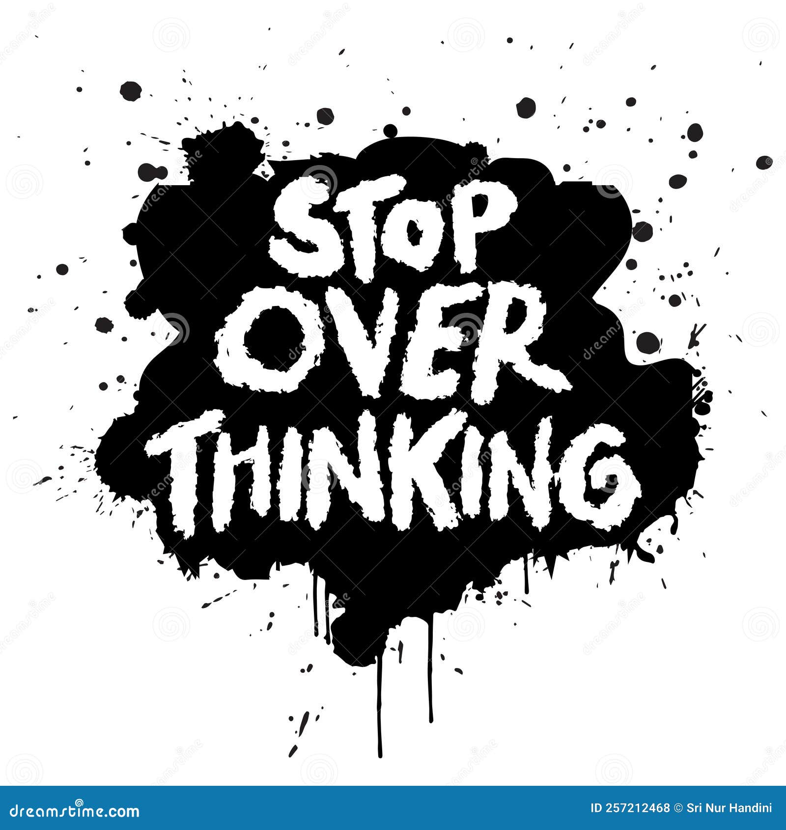 Stop Overthinking Hand Lettering. Royalty-Free Stock Image ...