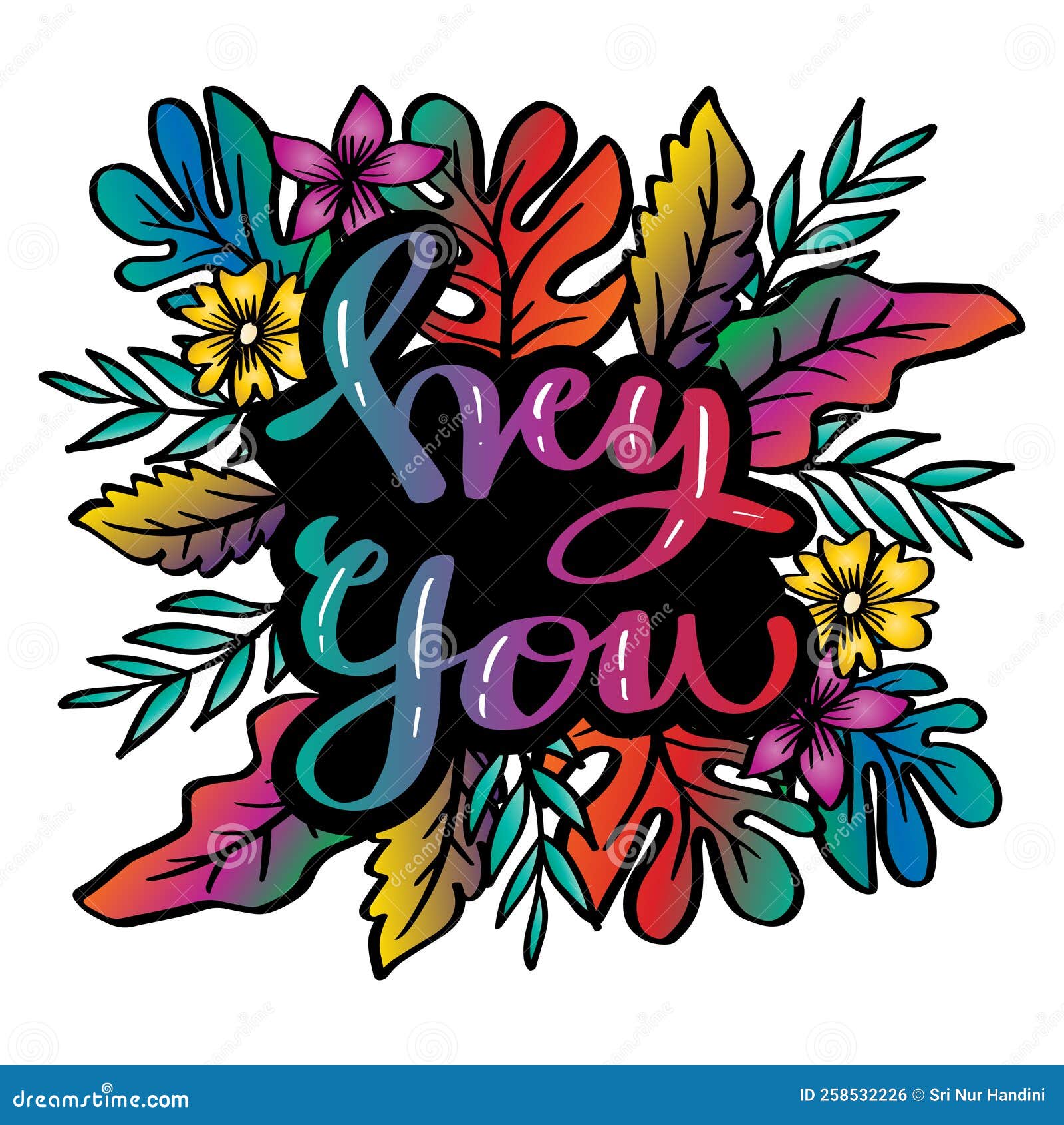Hey You Hand Lettering with Floral Decoration. Stock Illustration ...