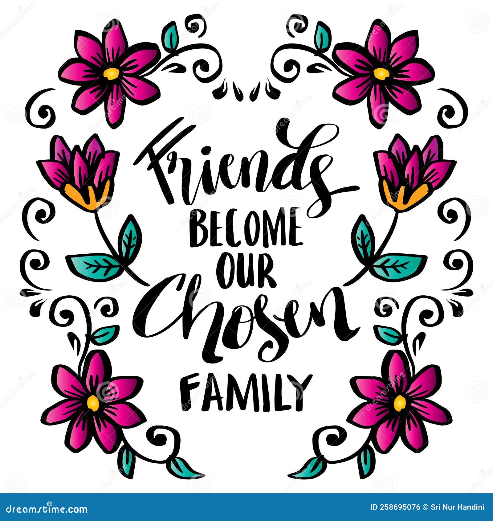 Friends Become Our Chosen Family Hand Lettering. Stock Photo ...