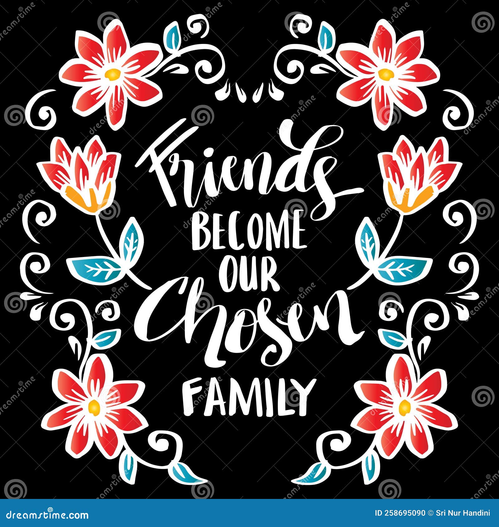 Friends Become Our Chosen Family Hand Lettering. Stock Photo ...