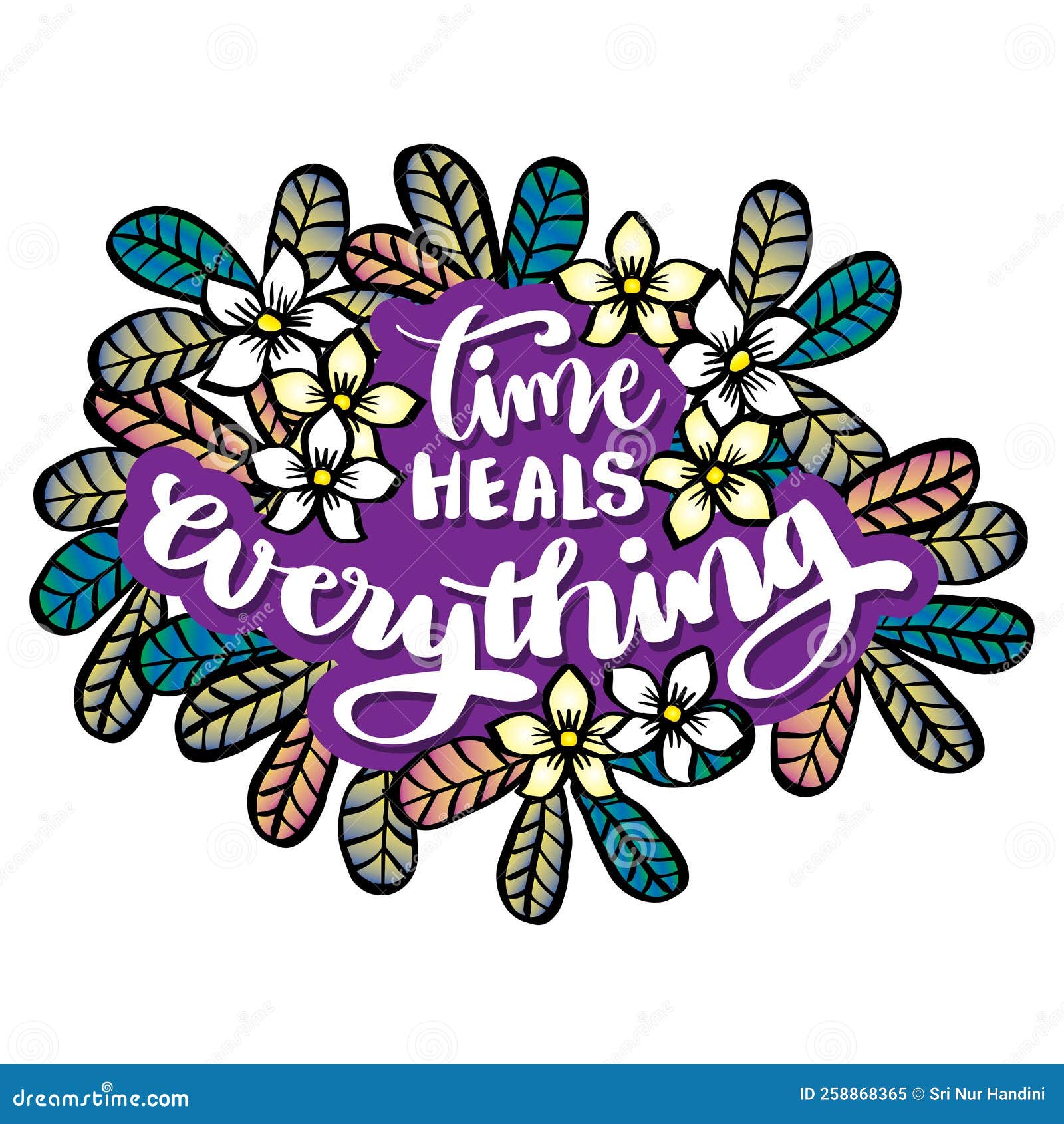 Time Heals Everything Hand Lettering. Stock Illustration - Illustration ...