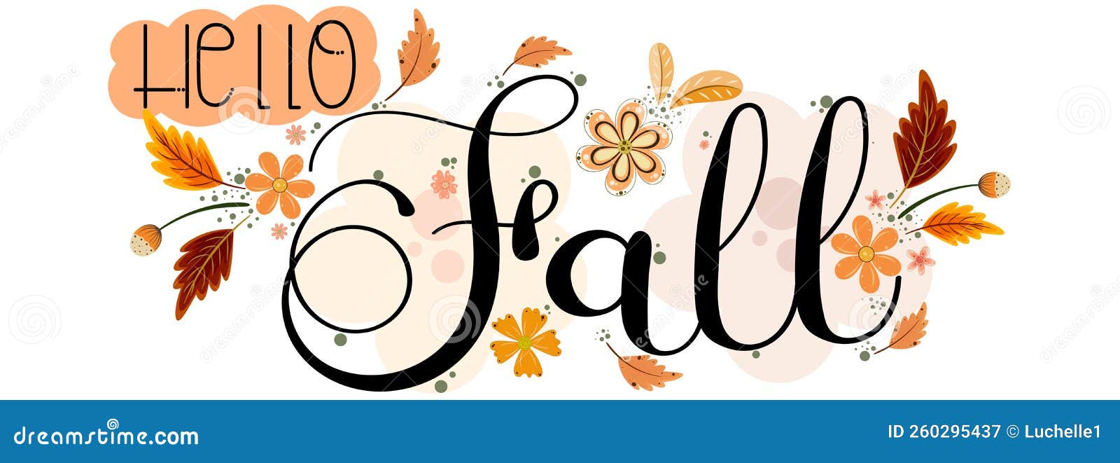PrintHello Fall. FALL Hand Drawn Text with Flowers and Autumn Leaves ...