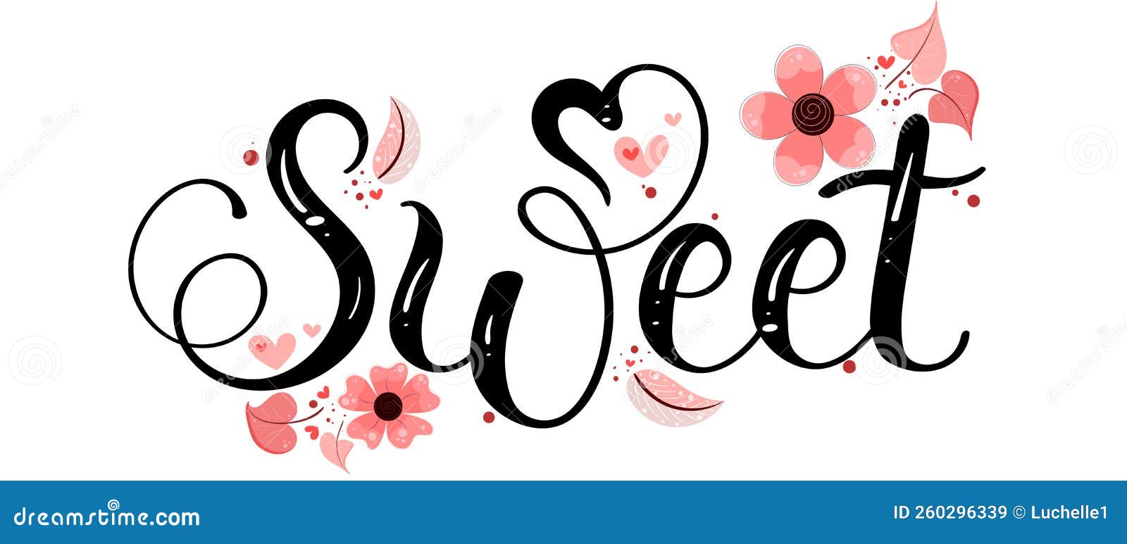 Sweet Text Hand Lettering with Flowers and Hearts Love Stock Vector ...