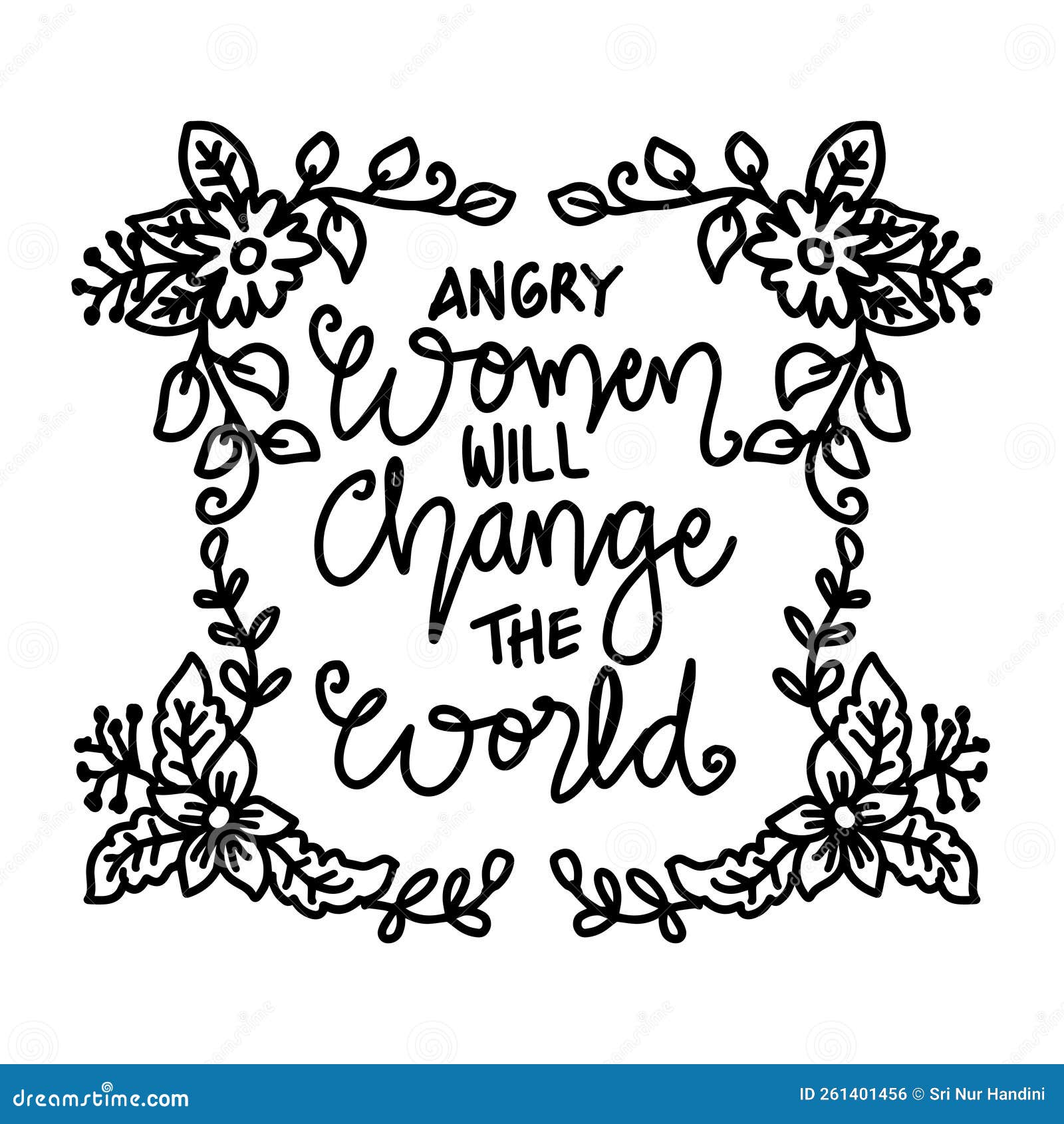 Angry Women Will Change the World, Hand Lettering. Stock Illustration ...