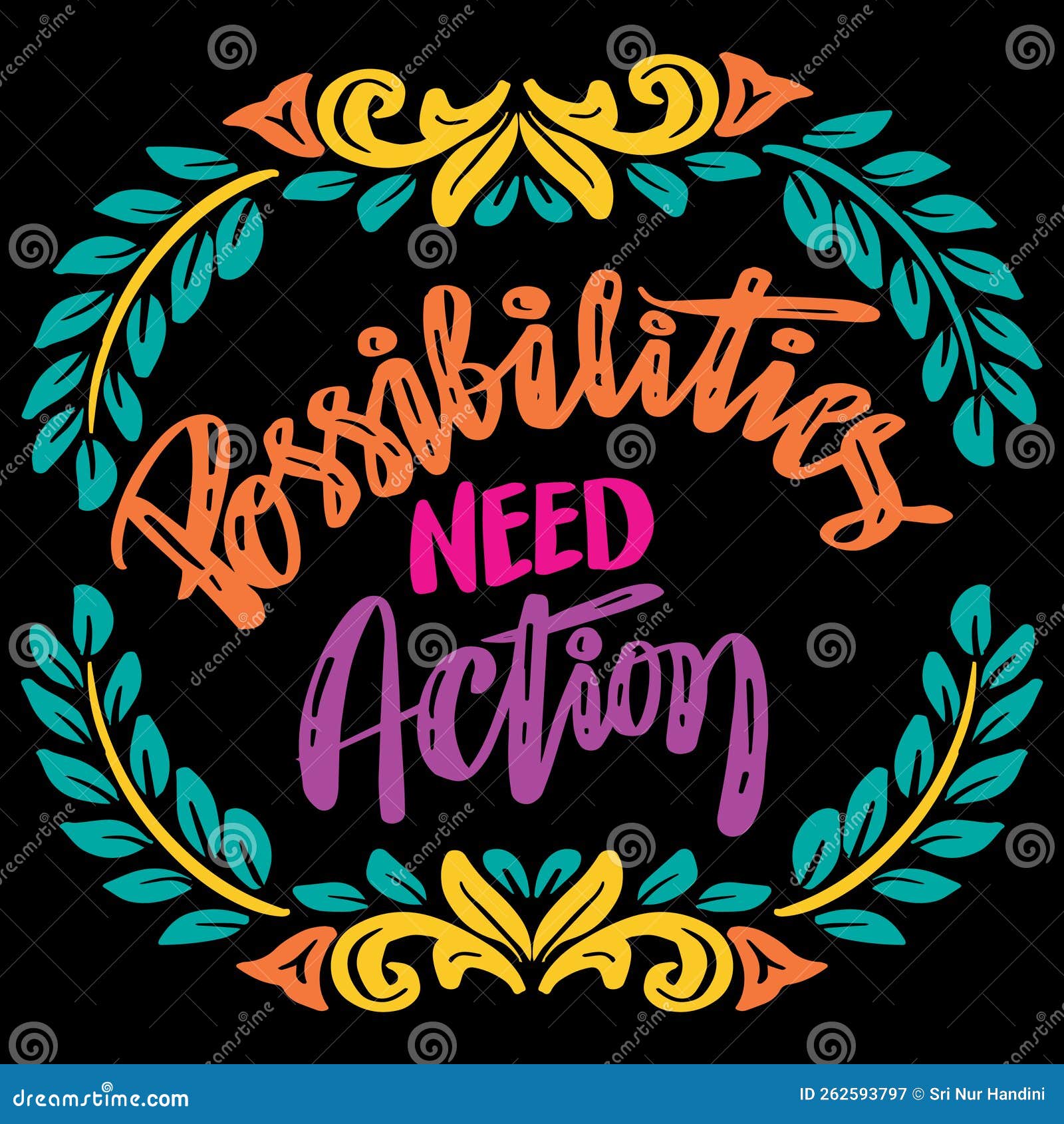 Possibilities Need Action, Hand Lettering. Stock Illustration ...