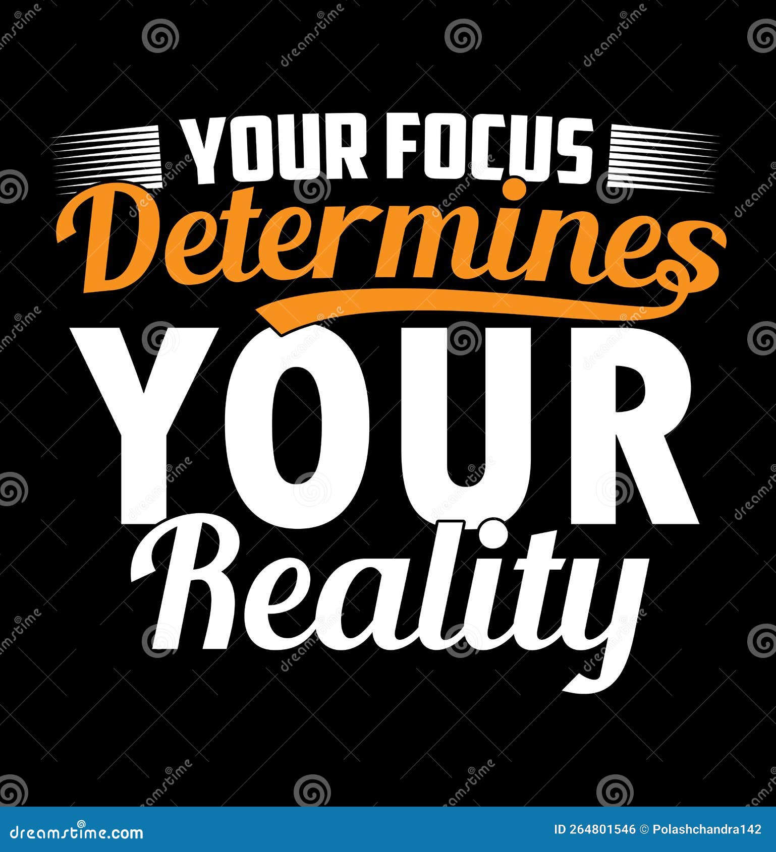 Your Focus Determines Your Reality Typography Lettering Design Stock ...