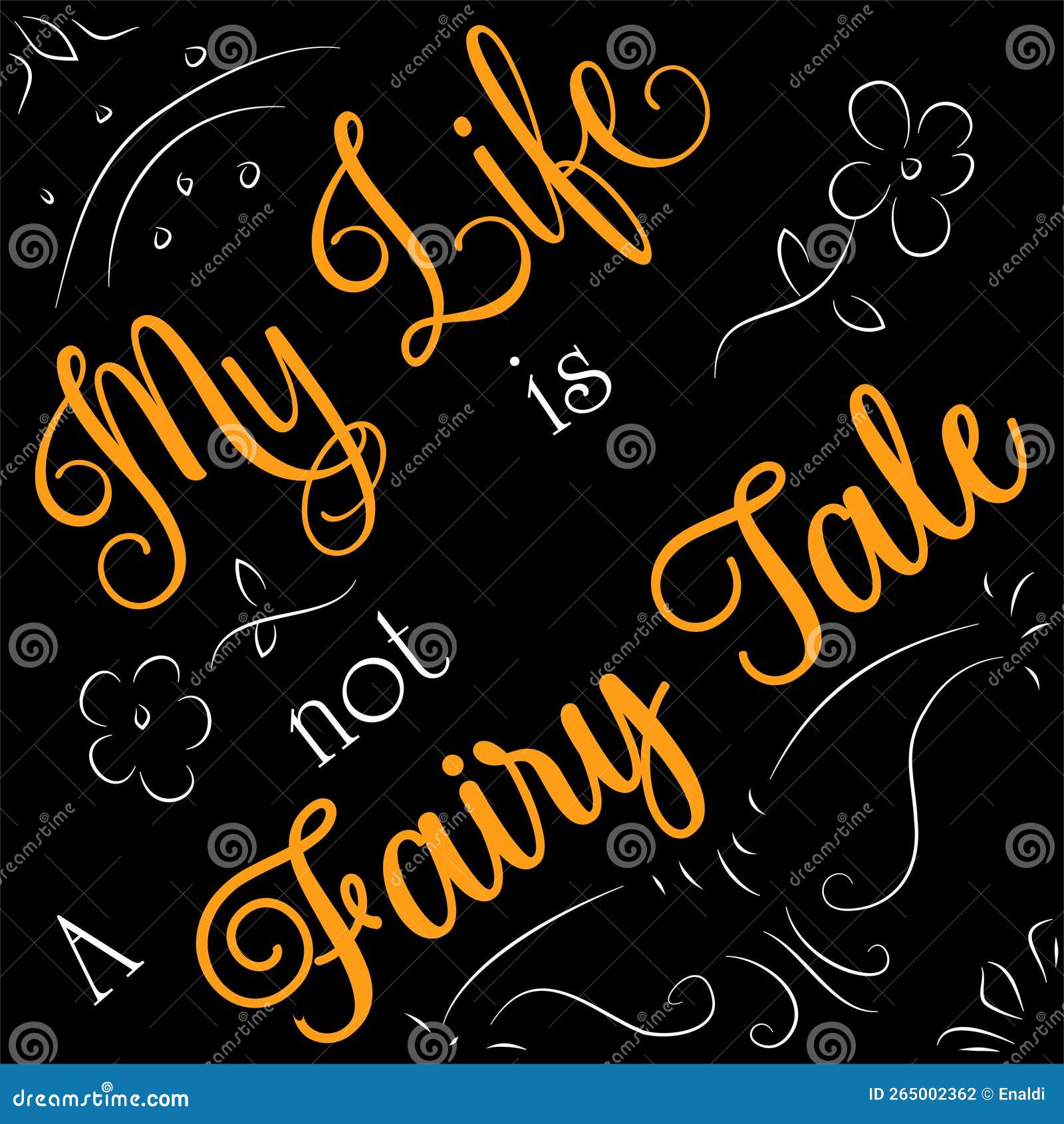 My Life is Not a Fairy Tale T-shirt Design Stock Vector - Illustration ...