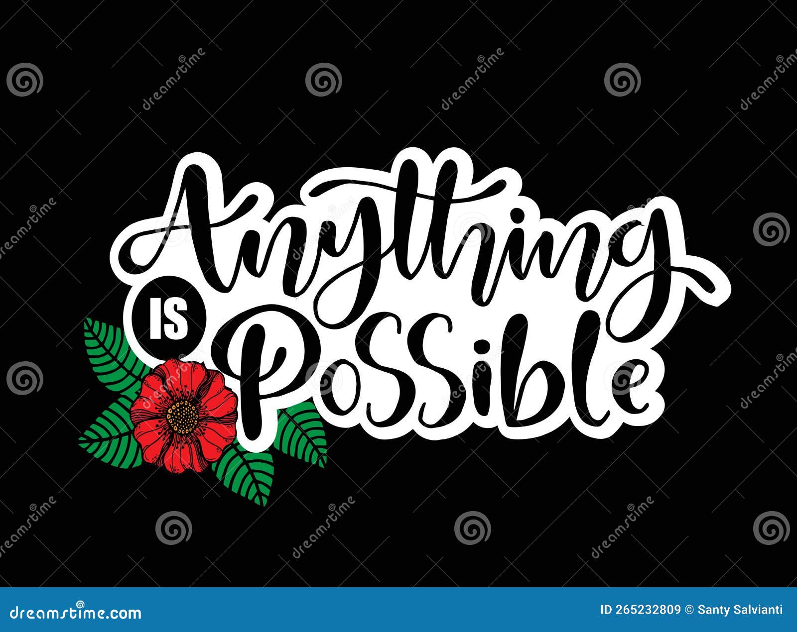 Anything is Possible, Hand Lettering, Motivational Quotes Stock ...