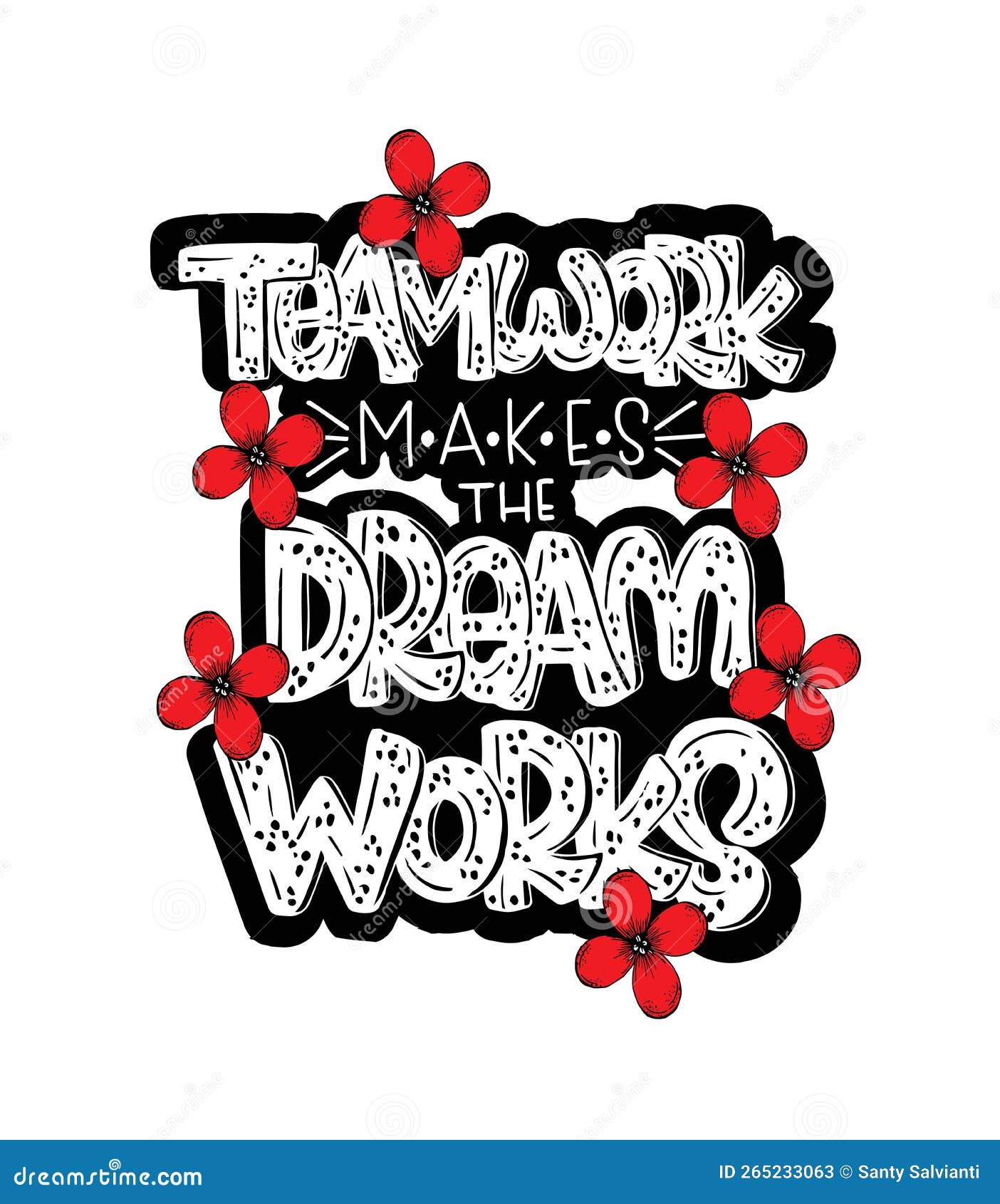 Teamwork Makes the Dream Works, Hand Lettering, Motivational Quote ...