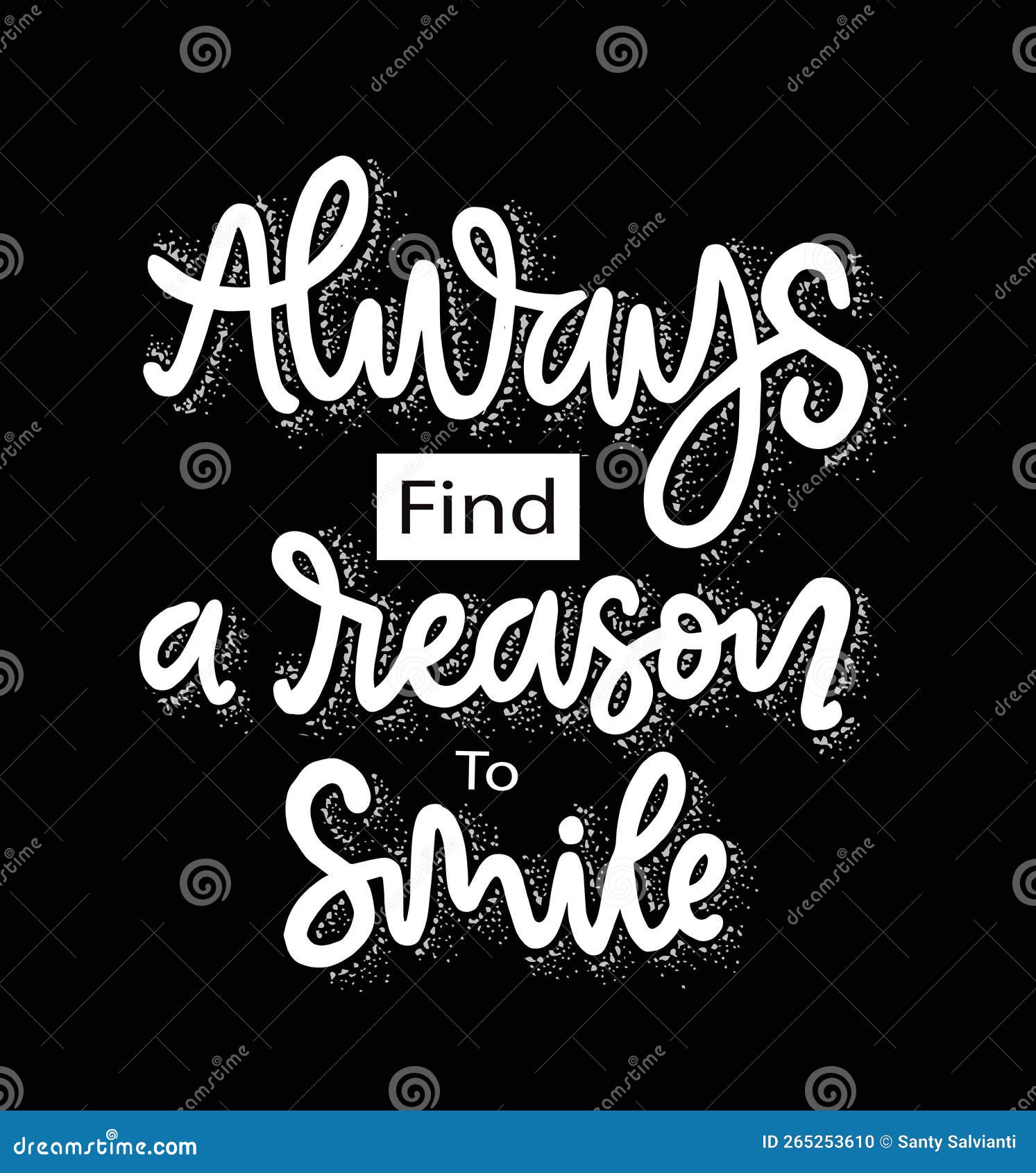 Always Find a Reason To Smile, Hand Lettering, Motivational Quotes ...