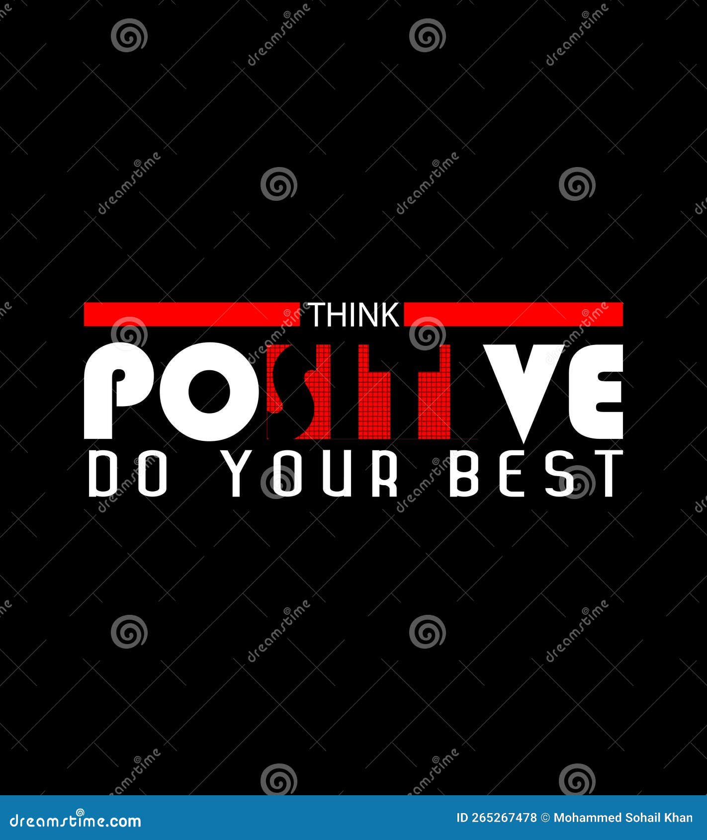Think Positive Do Your Best Typography Text for T Shirt Graphic Design ...