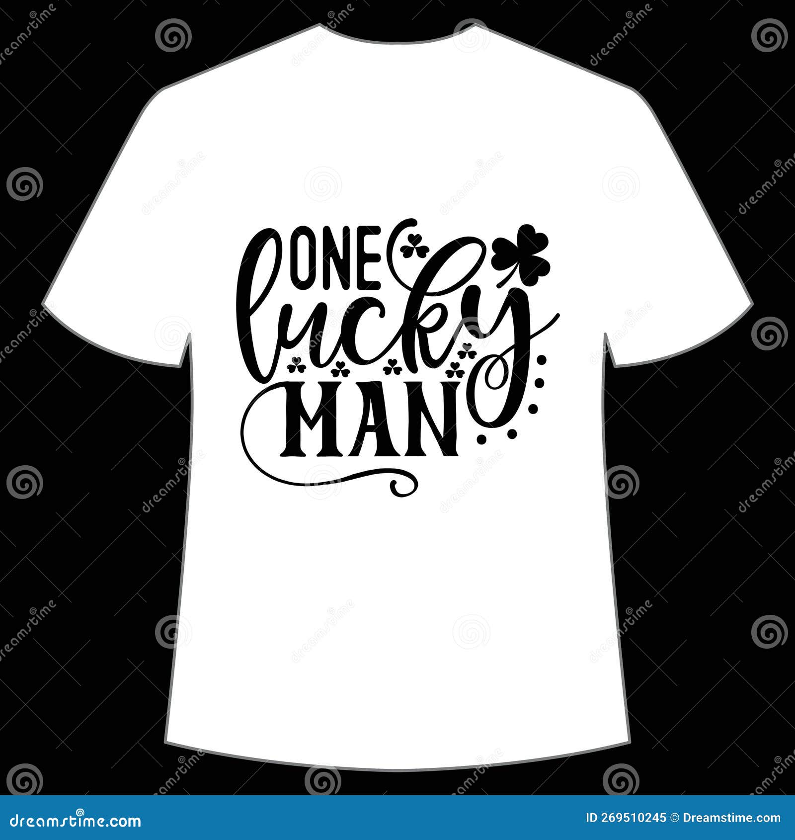 One Lucky Man Shirt Print Template, Typography Design Stock Vector ...
