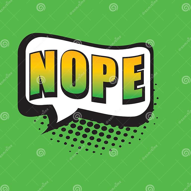 Nope comic text stock illustration. Illustration of dialog - 269978304