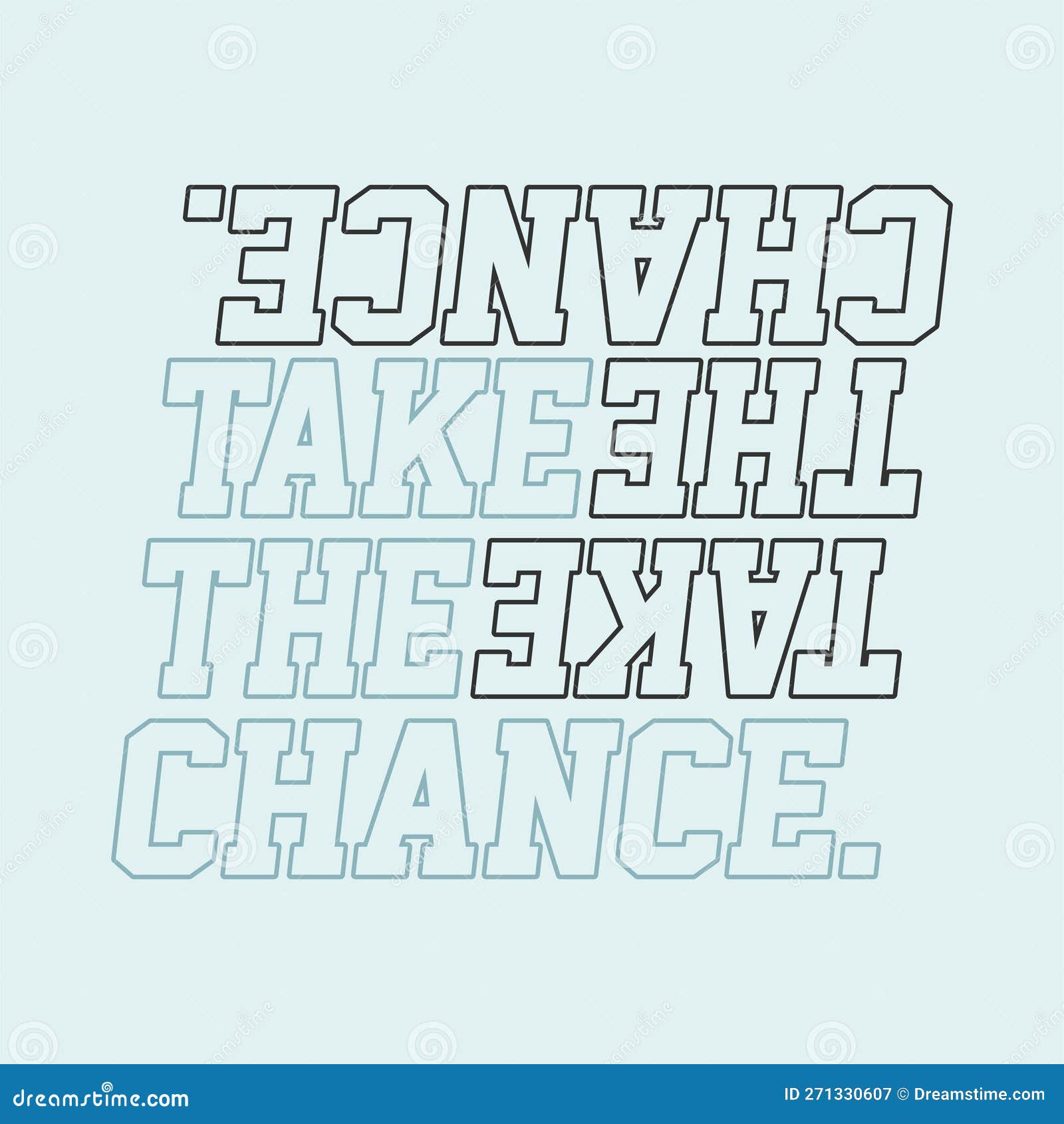 TAKE the CHANCE, Typography Design Shirts Stock Vector - Illustration ...