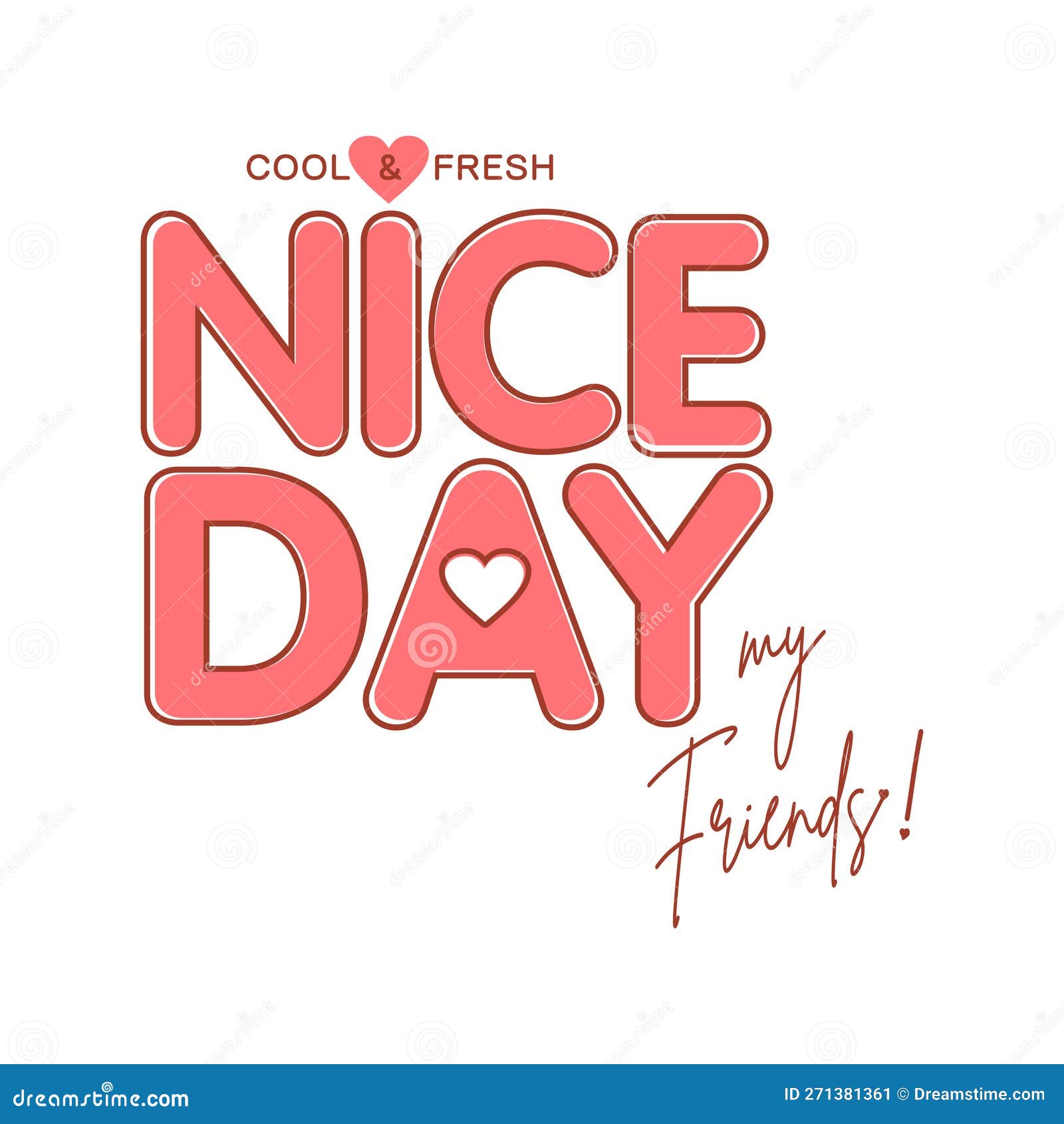 The Cool and Fresh Nice Day My Friends Stock Vector - Illustration of ...