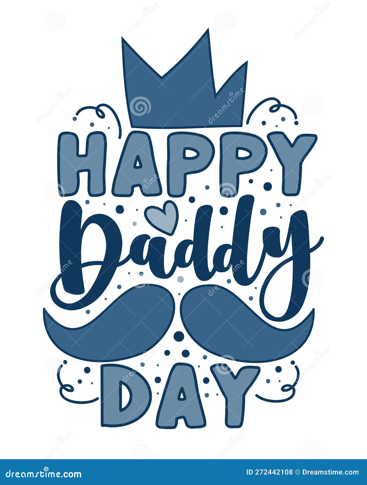Happy Daddy Day - Hand Drawn Crown and Mustache Stock Illustration ...