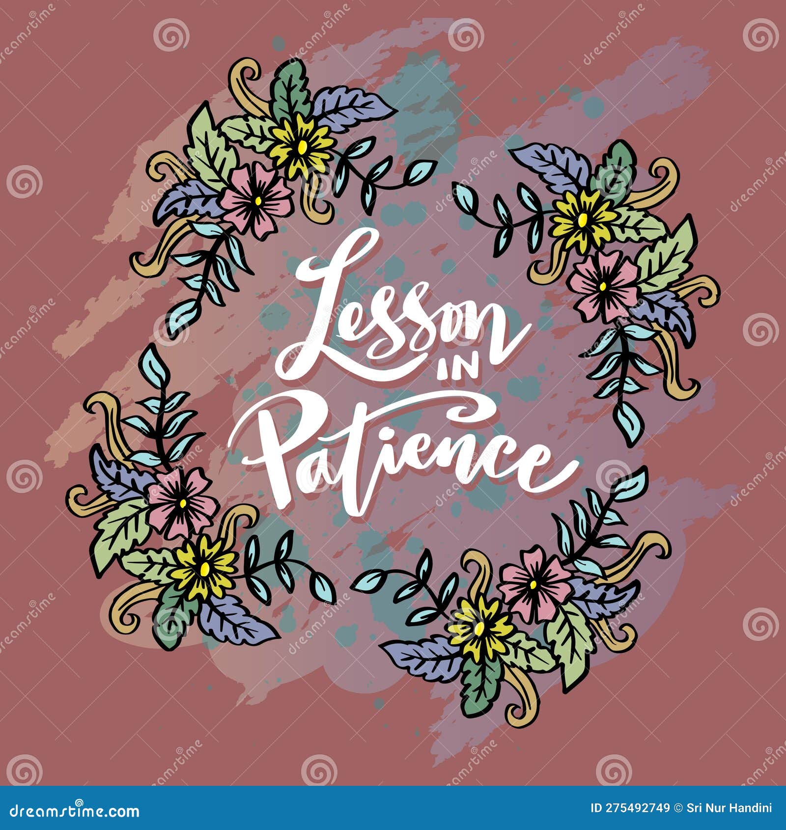 Lesson in Patience, Hand Lettering. Poster Quotes. Stock Illustration ...