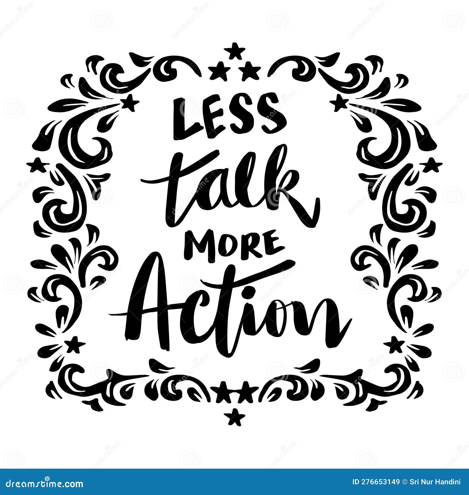 Less Talk More Action, Hand Lettering. Stock Illustration ...