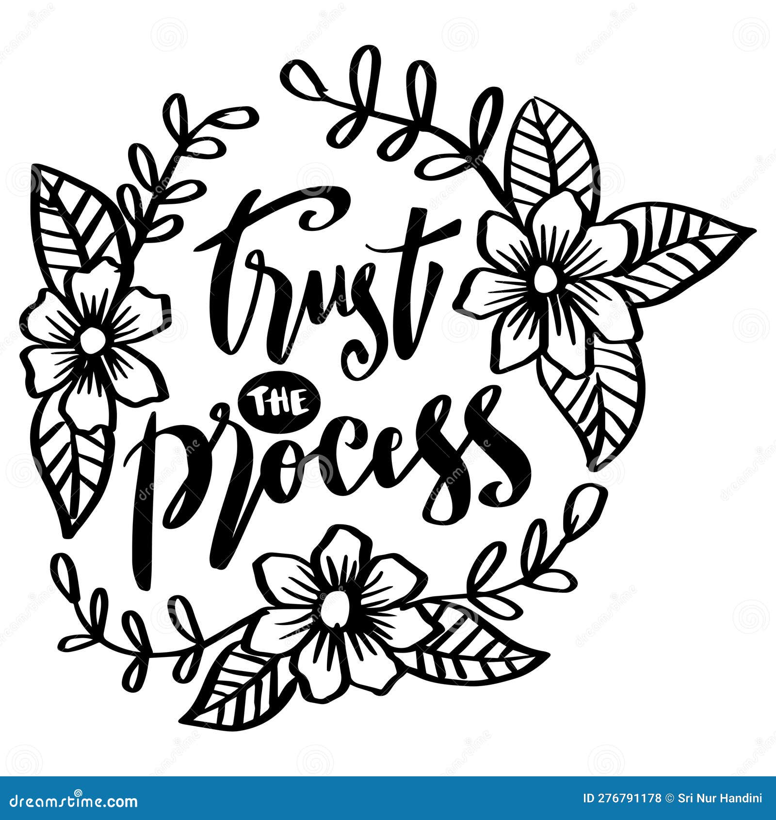 Trust the Process, Hand Lettering. Stock Illustration - Illustration of ...