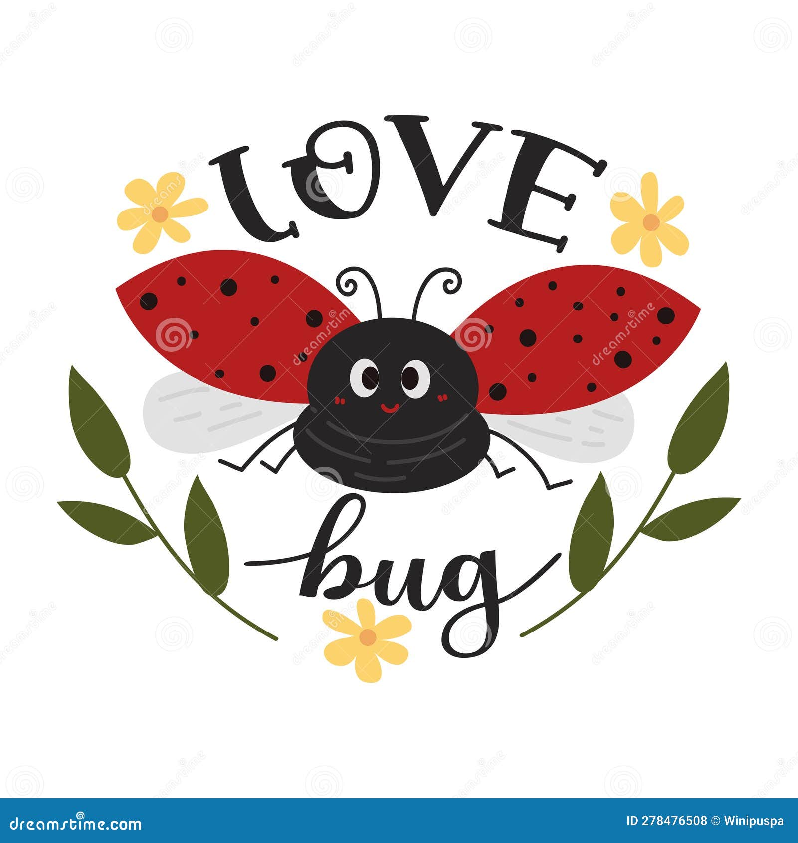 Love Bug Inspirational Lettering Quotes with Lady Bug Illustration ...