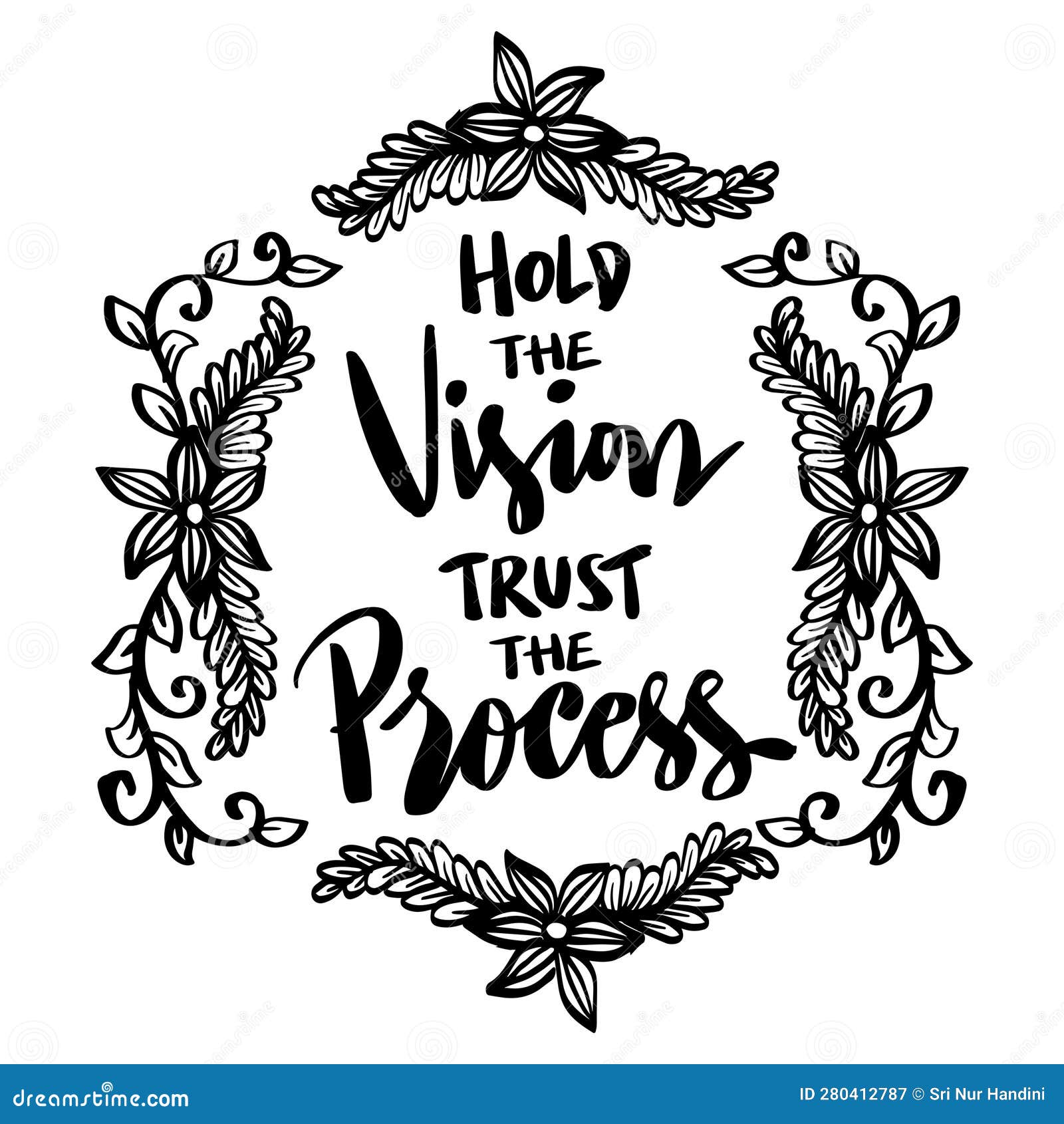 Hold the Vision Trust the Process, Hand Lettering. Stock Illustration ...
