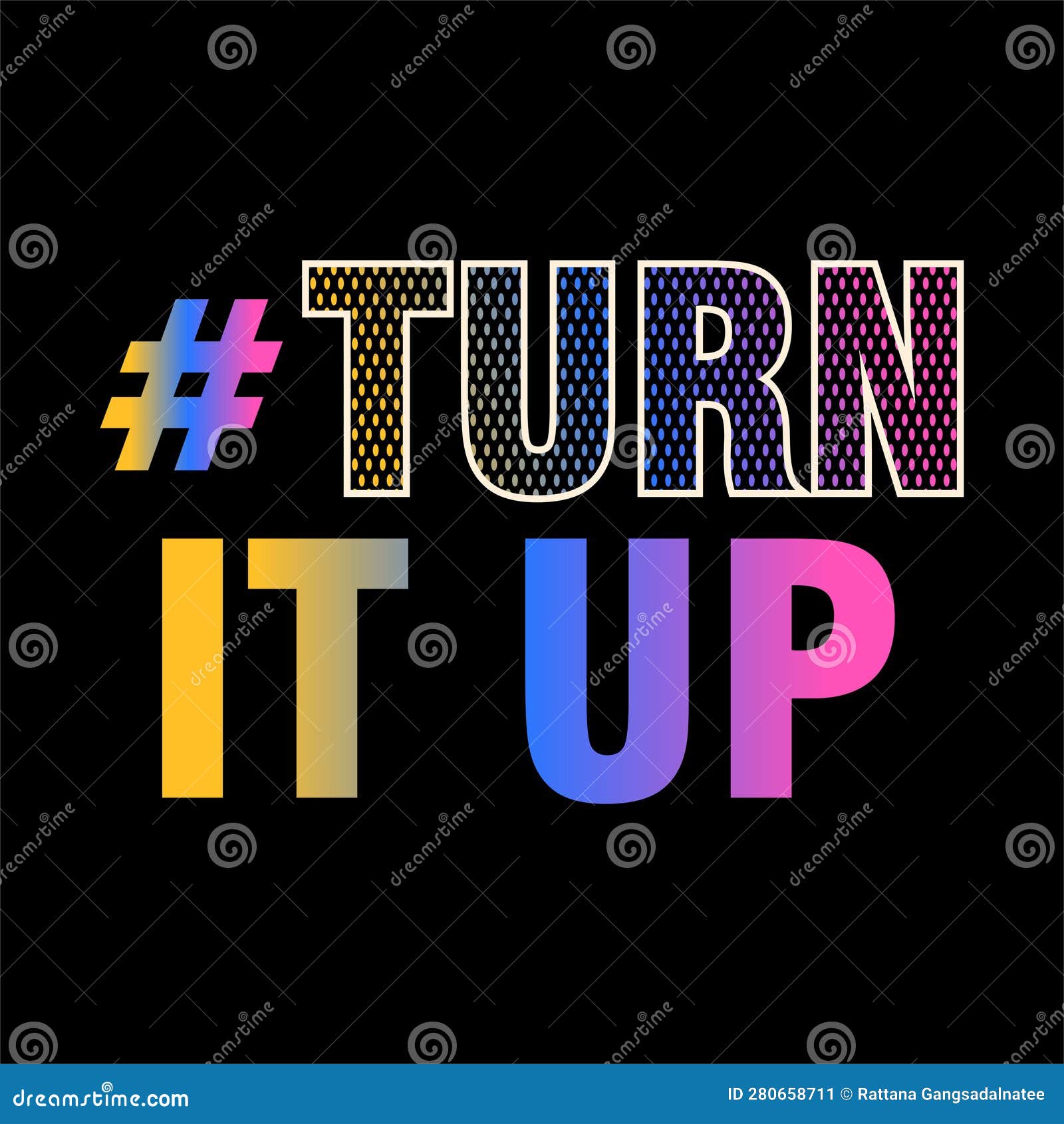 Turn it up stock vector. Illustration of font, girl - 280658711