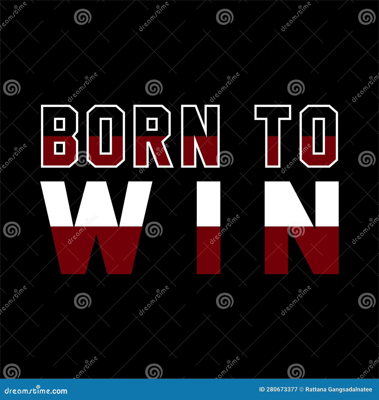 BORN TO WIN stock vector. Illustration of woman, wear - 280673377