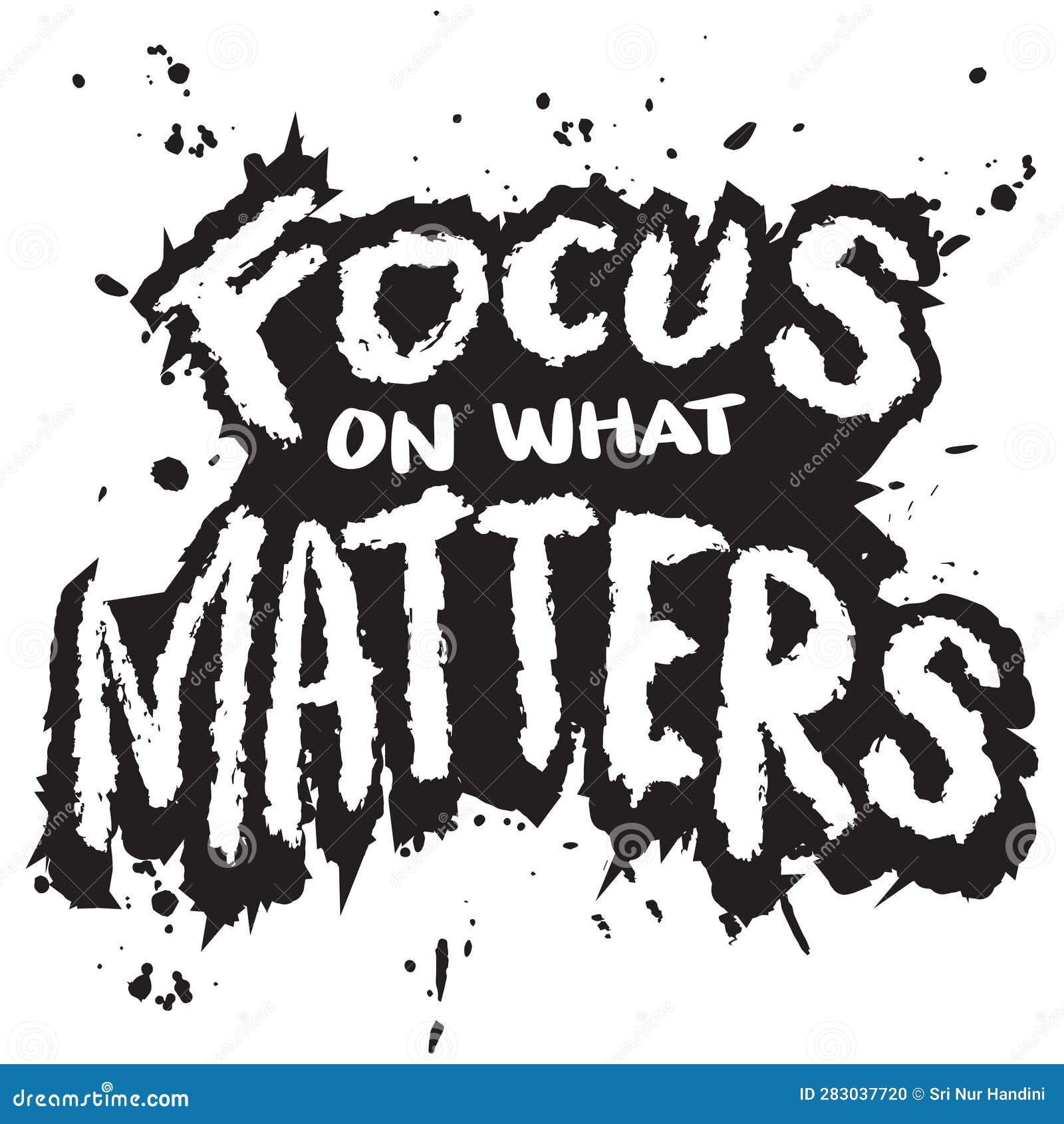 Focus on What Matters, Hand Lettering Typography. Stock Illustration ...