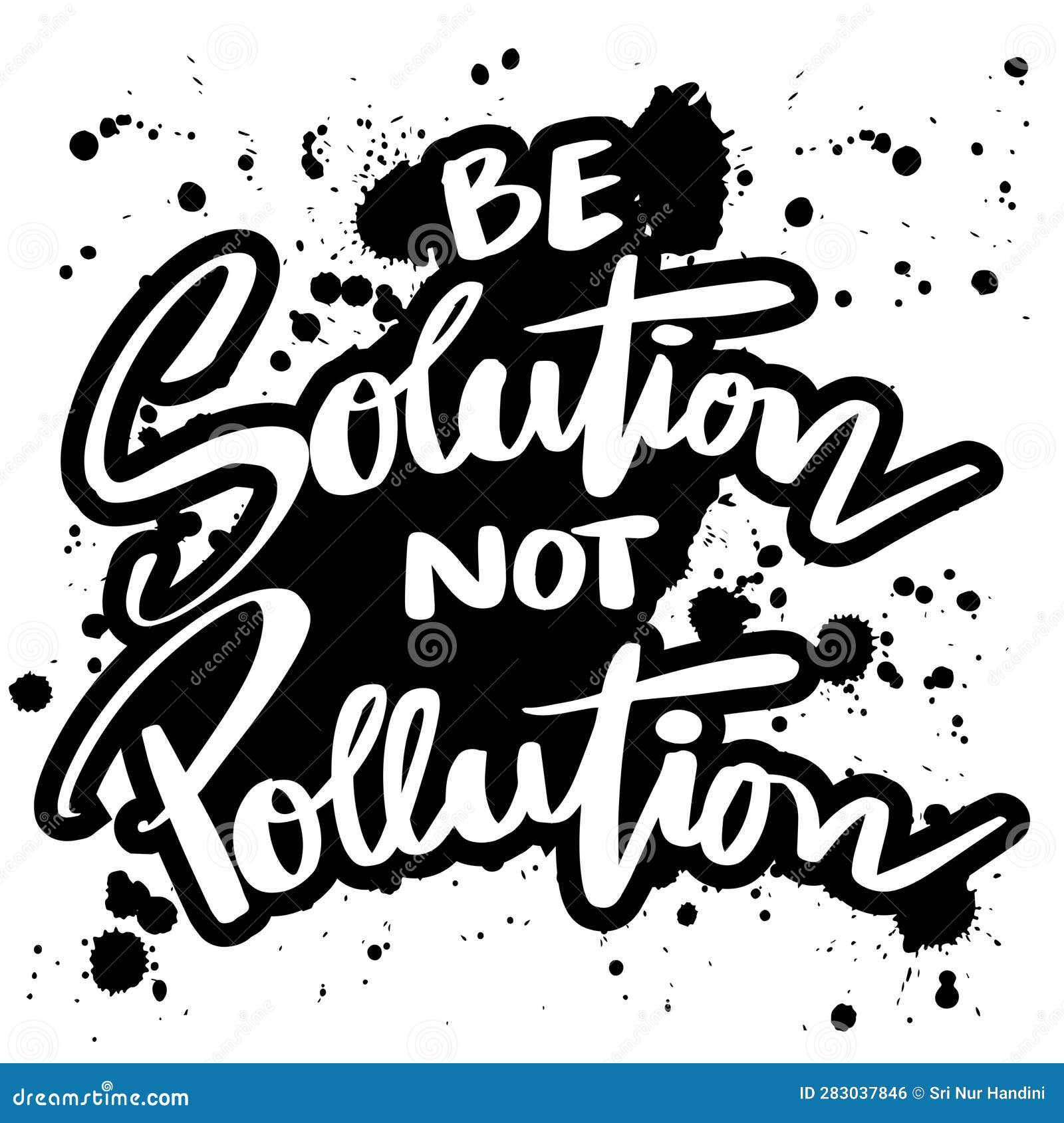 Be Solution Not Pollution, Hand Lettering. Stock Illustration ...
