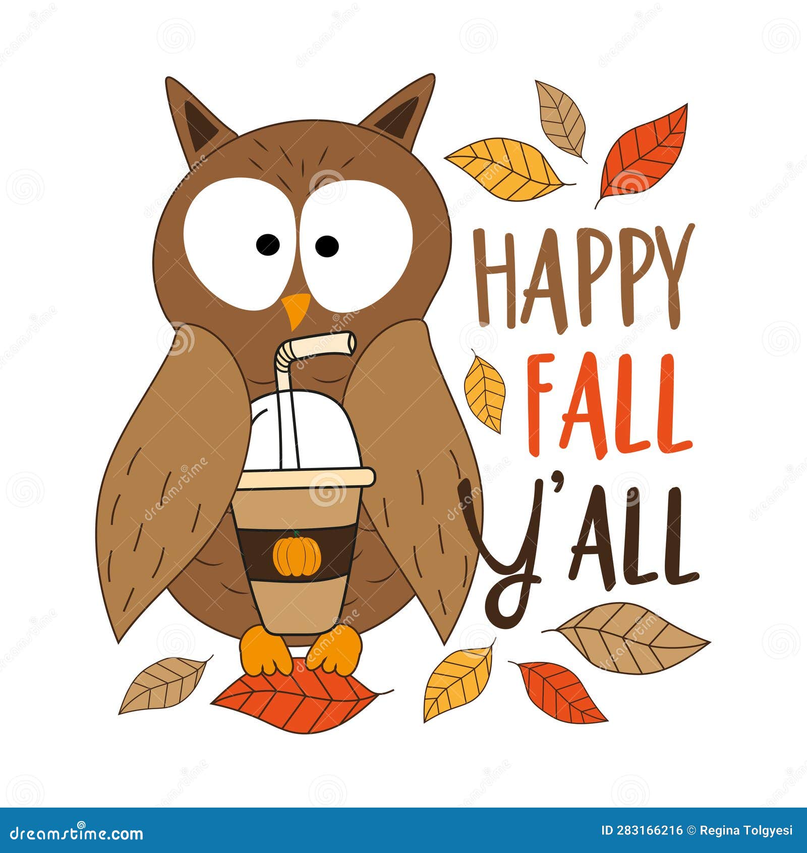 Happy Fall Y All - Funny Hand Drawn Owl with Pumpkin Spice Latte. Stock ...