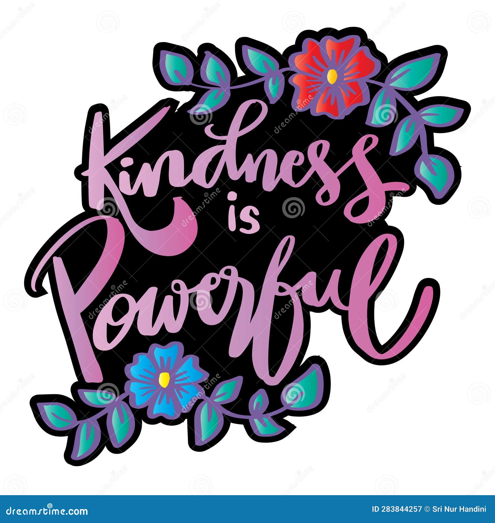 Kindness is Powerful, Hand Lettering. Stock Illustration - Illustration ...